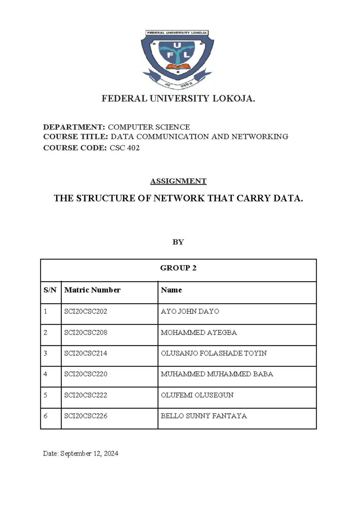 Csc 402 assignment GP2 - Personal - FEDERAL UNIVERSITY LOKOJA. DEPARTMENT: COMPUTER SCIENCE ...