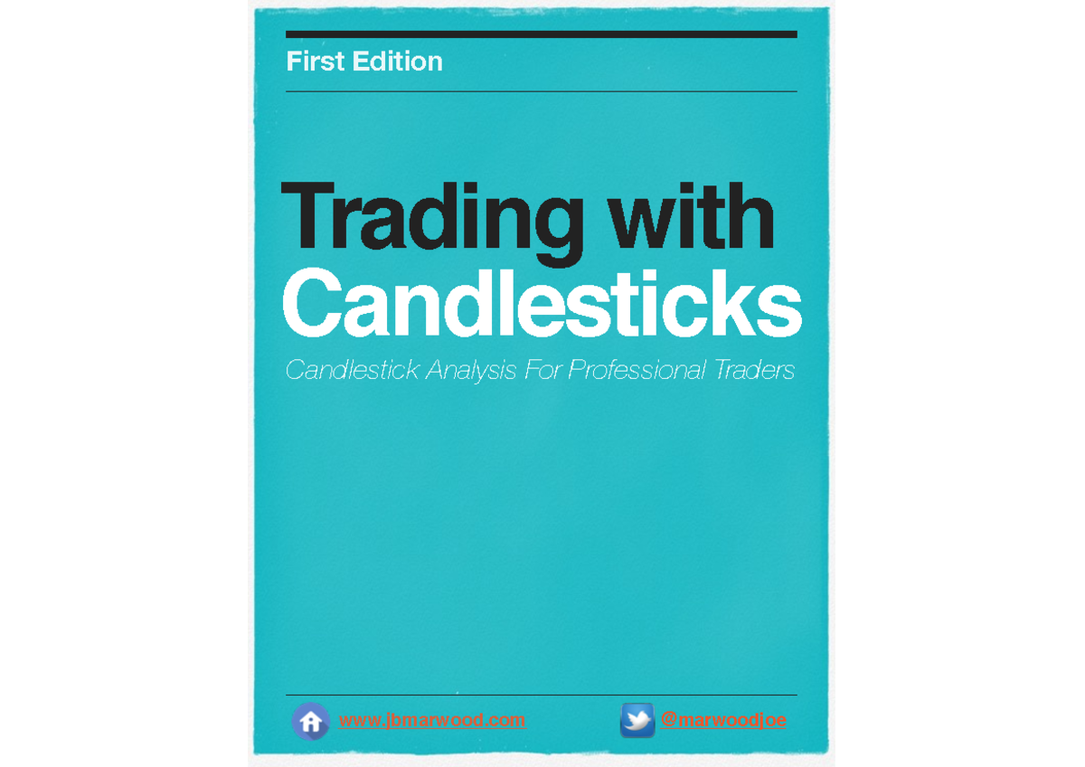 Trading With Candlesticks Supplementary e Book-1 - Candlestick Analysis ...