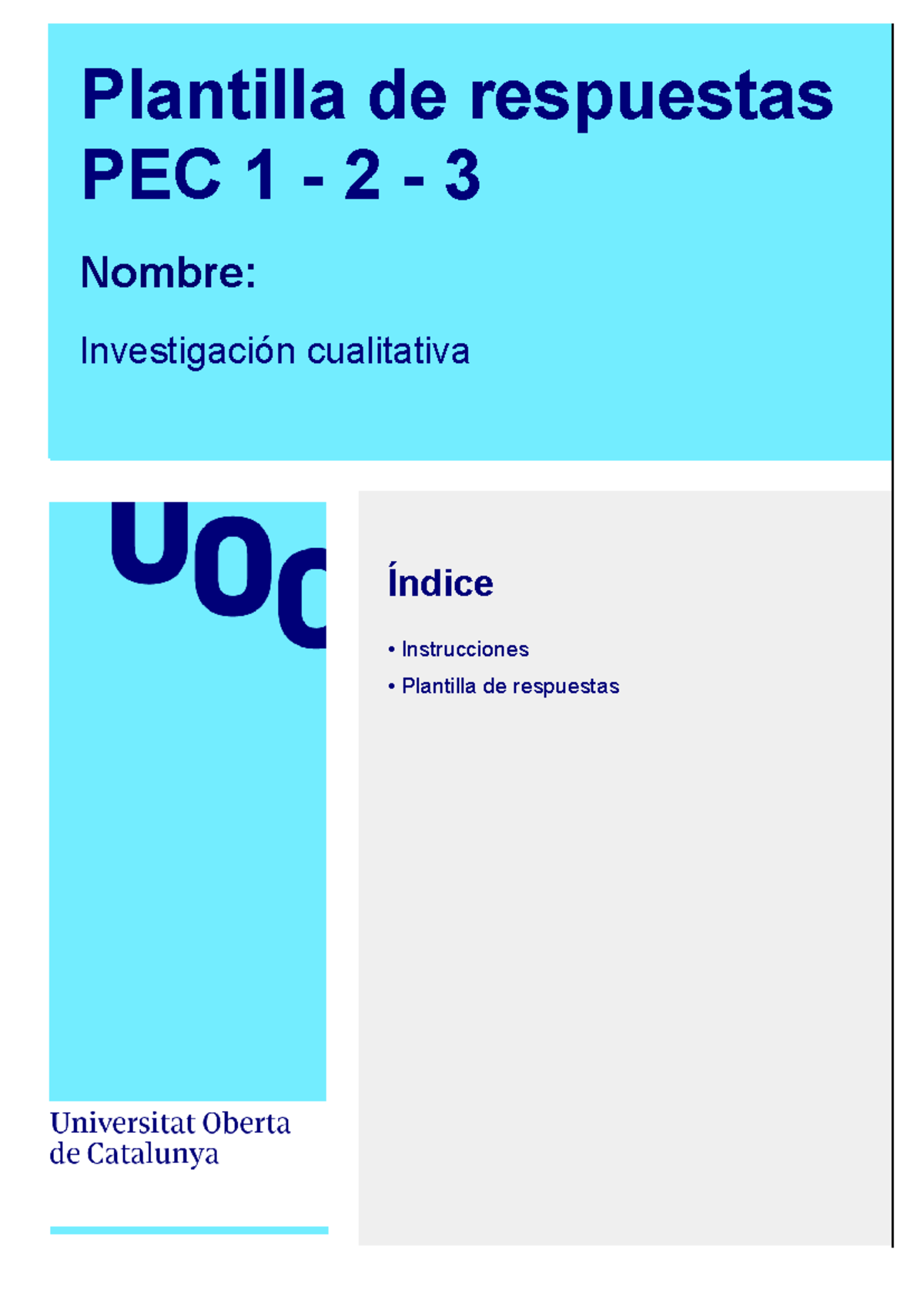 PEC 3 Investigación Cualitativa - Plantilla de respuestas PEC 1 - 2 - 3 ...