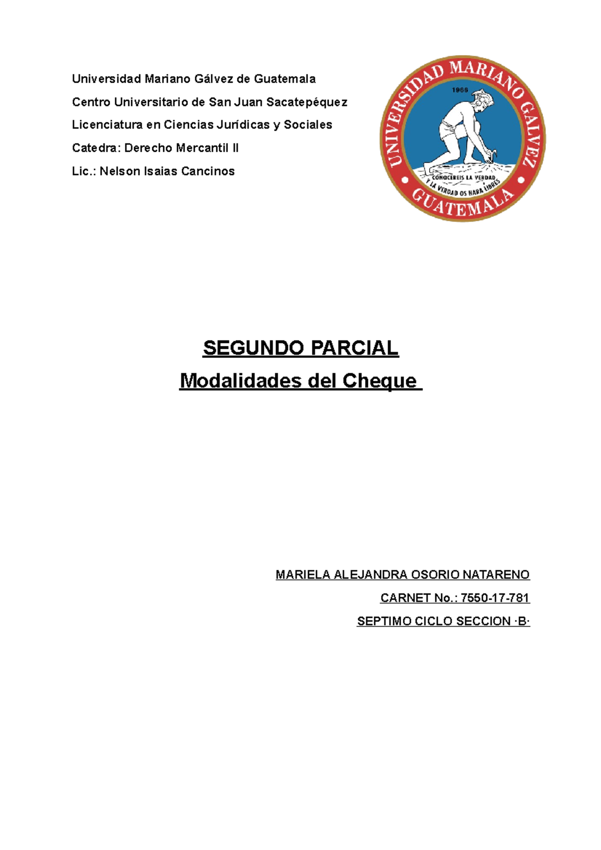 Segundo parcial modalidades del cheque - Universidad Mariano Gálvez de ...