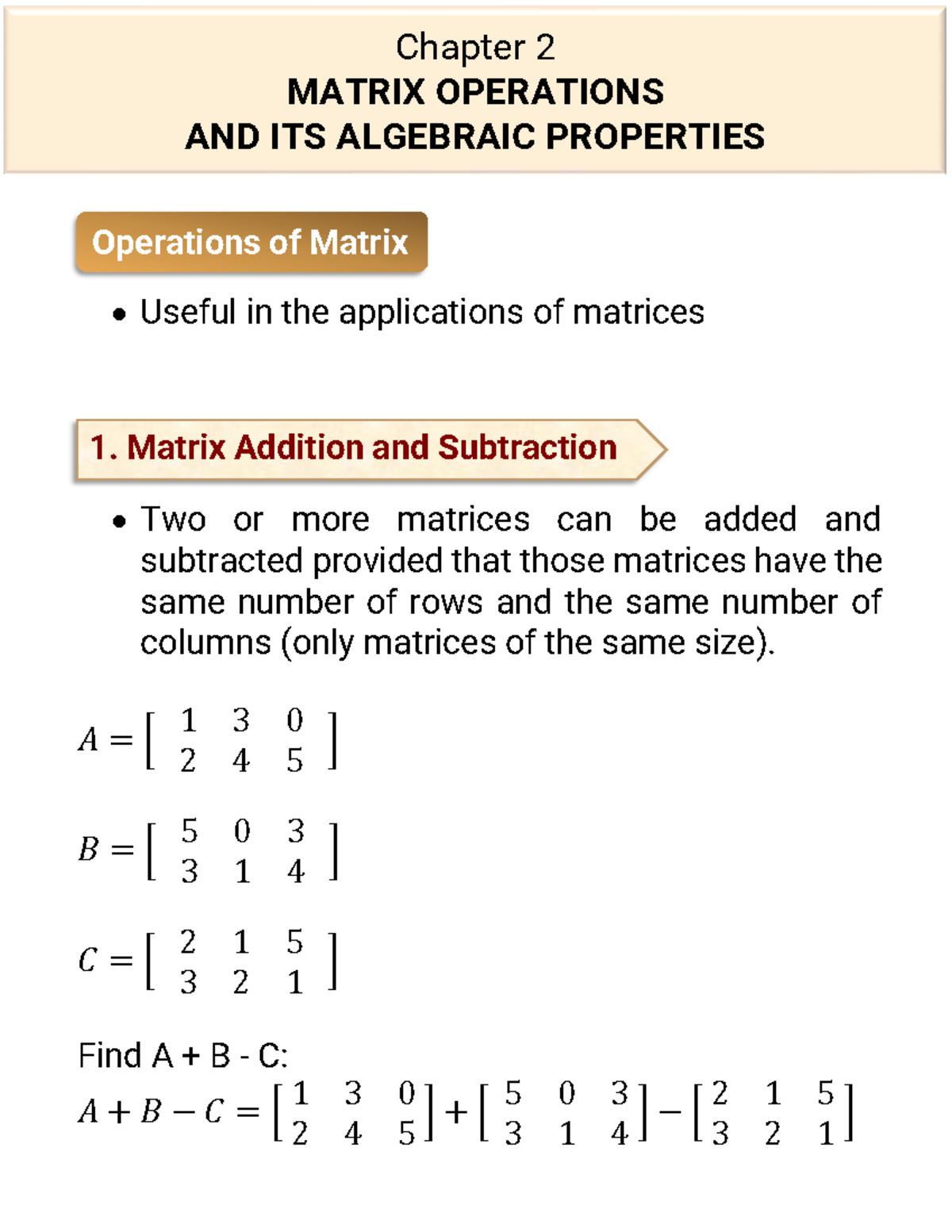 Chapter 2 Matrix Operations and its Algebraic Properties - Operations ...