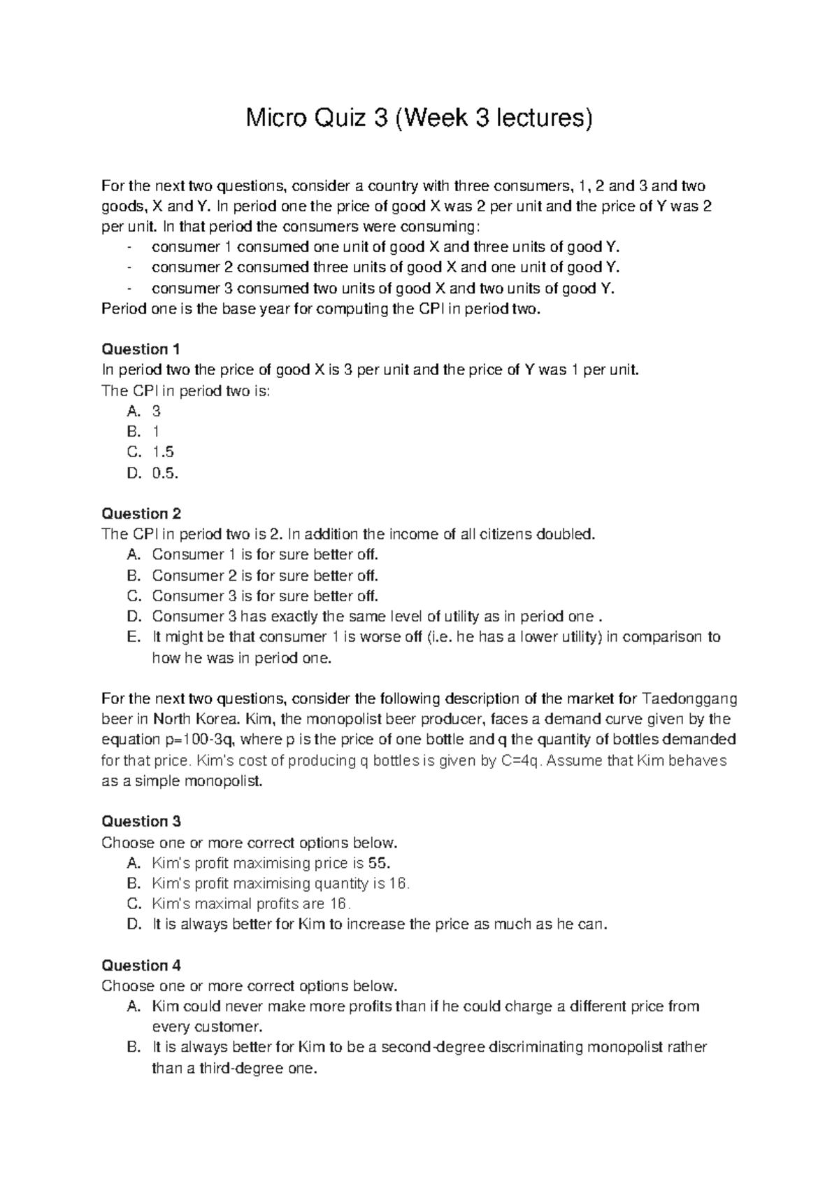 MCQ 3 Assignment - Micro Quiz 3 (Week 3 lectures) For the next two ...