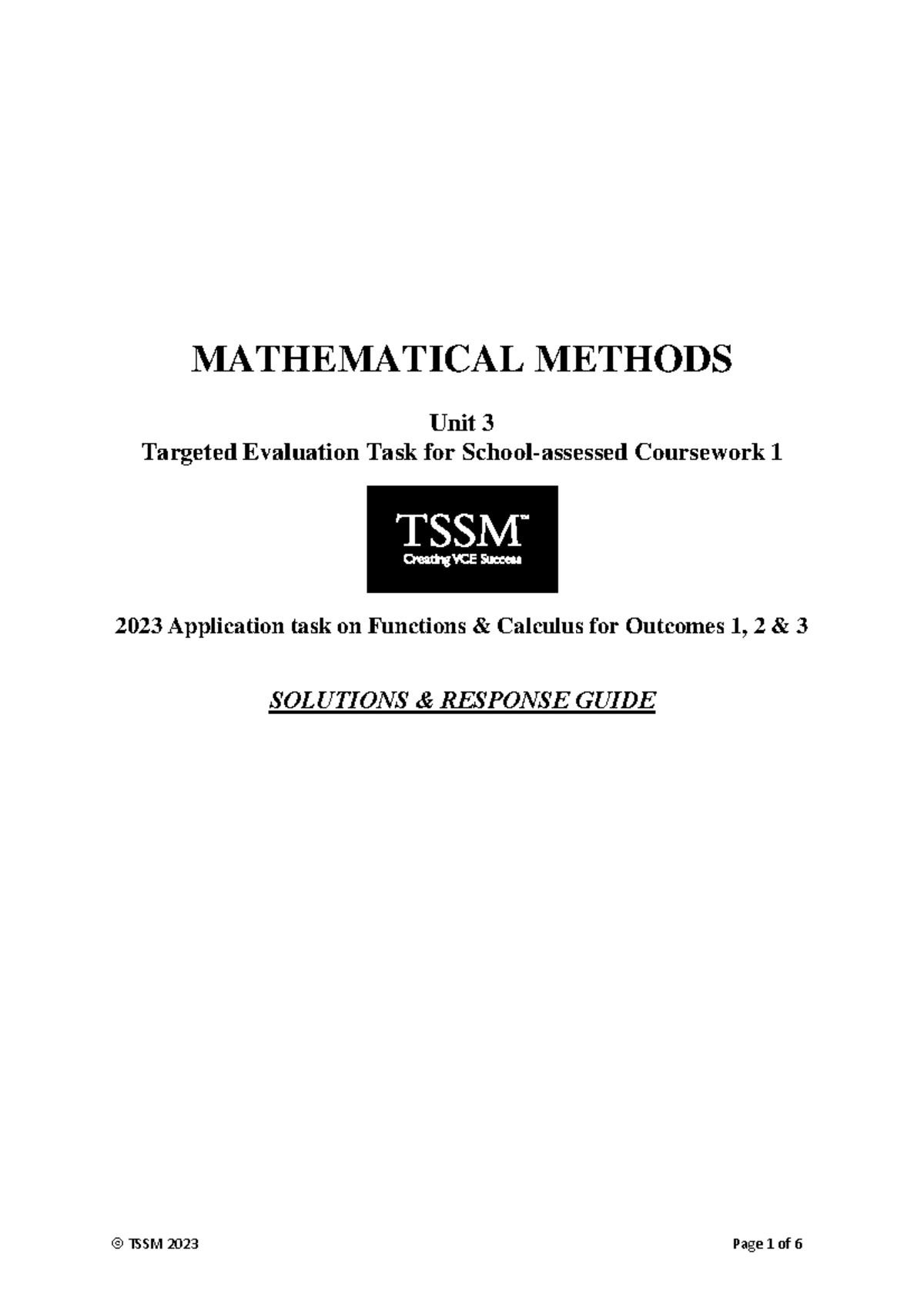 Maths Methods 2023 Unit 3 Outcomes 123 TET 1 Solutions - MATHEMATICAL METHODS Unit 3 Targeted ...