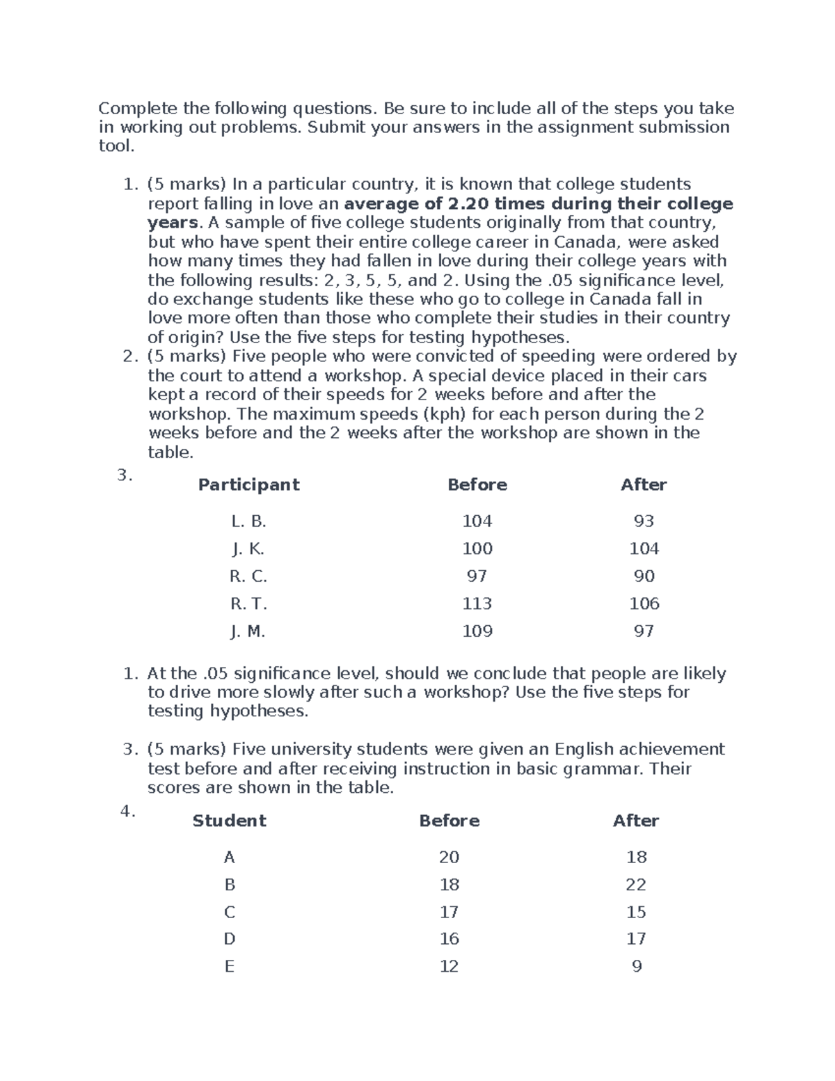 SOCI Assignment 6 - Complete the following questions. Be sure to include all of the steps you ...