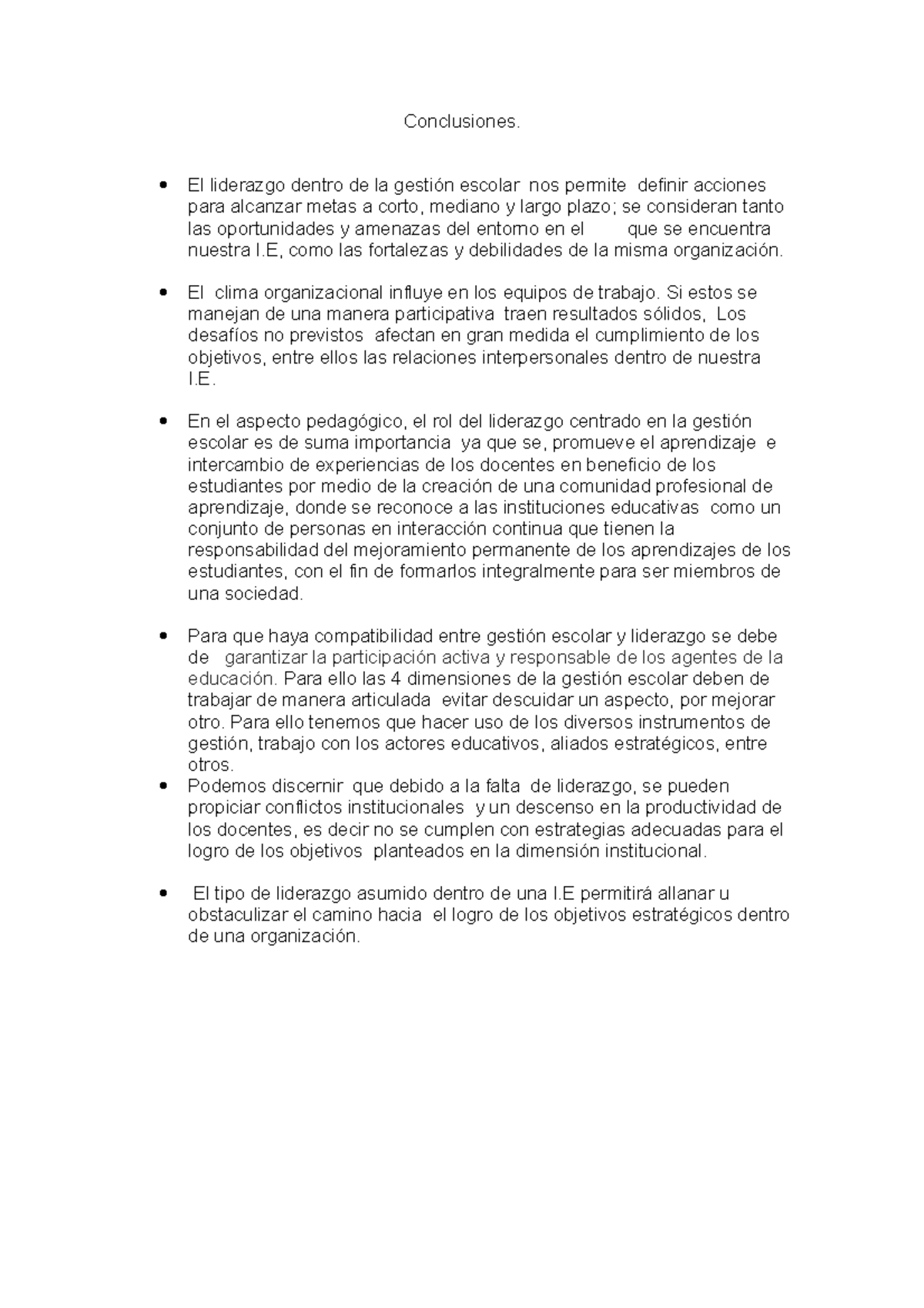 Conclusiones sobre gestion escolar y liderazgo - Conclusiones. El ...