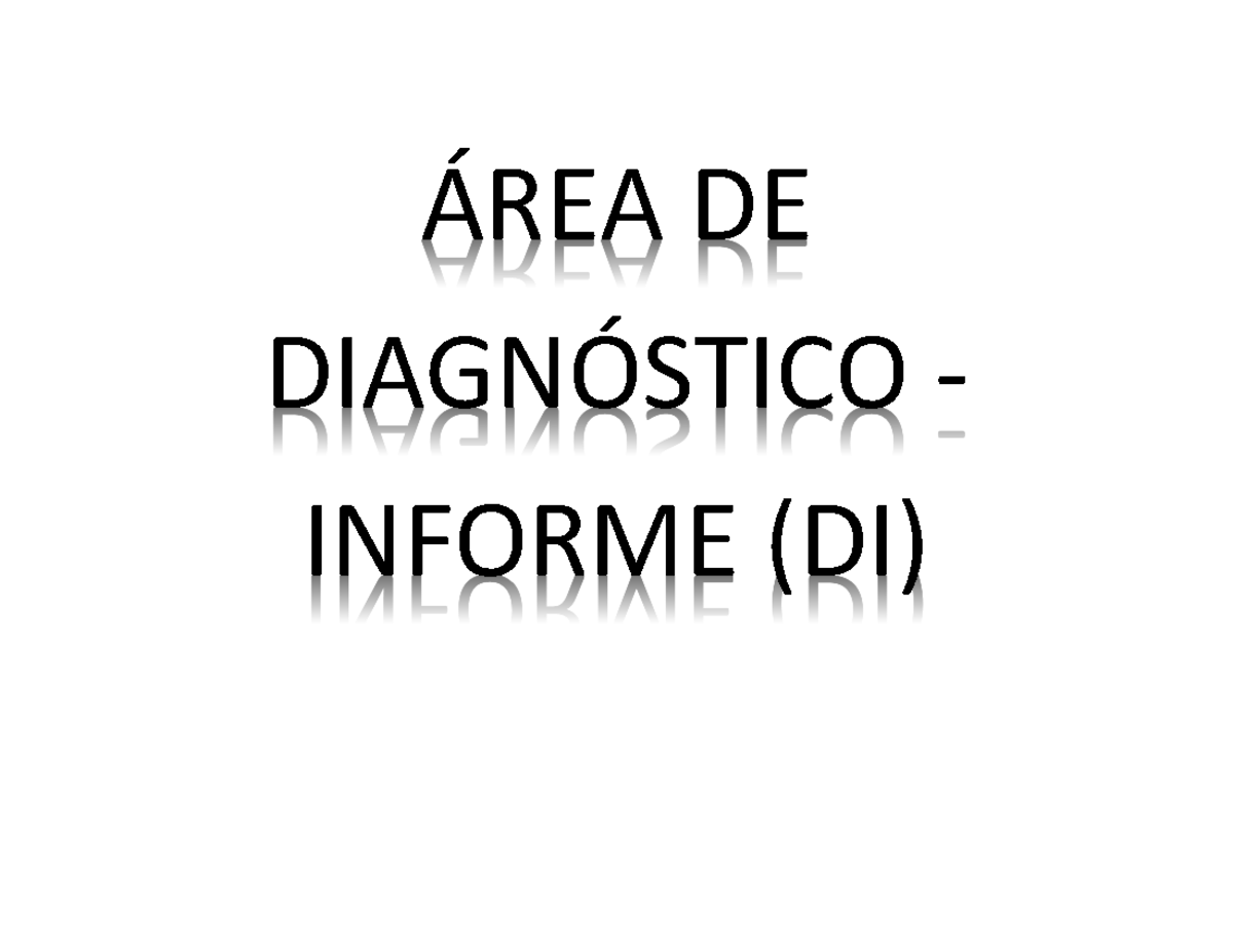 ÁREA DE Diagnóstico - ............................... - Diagnóstico e Informe Psicológico - Studocu