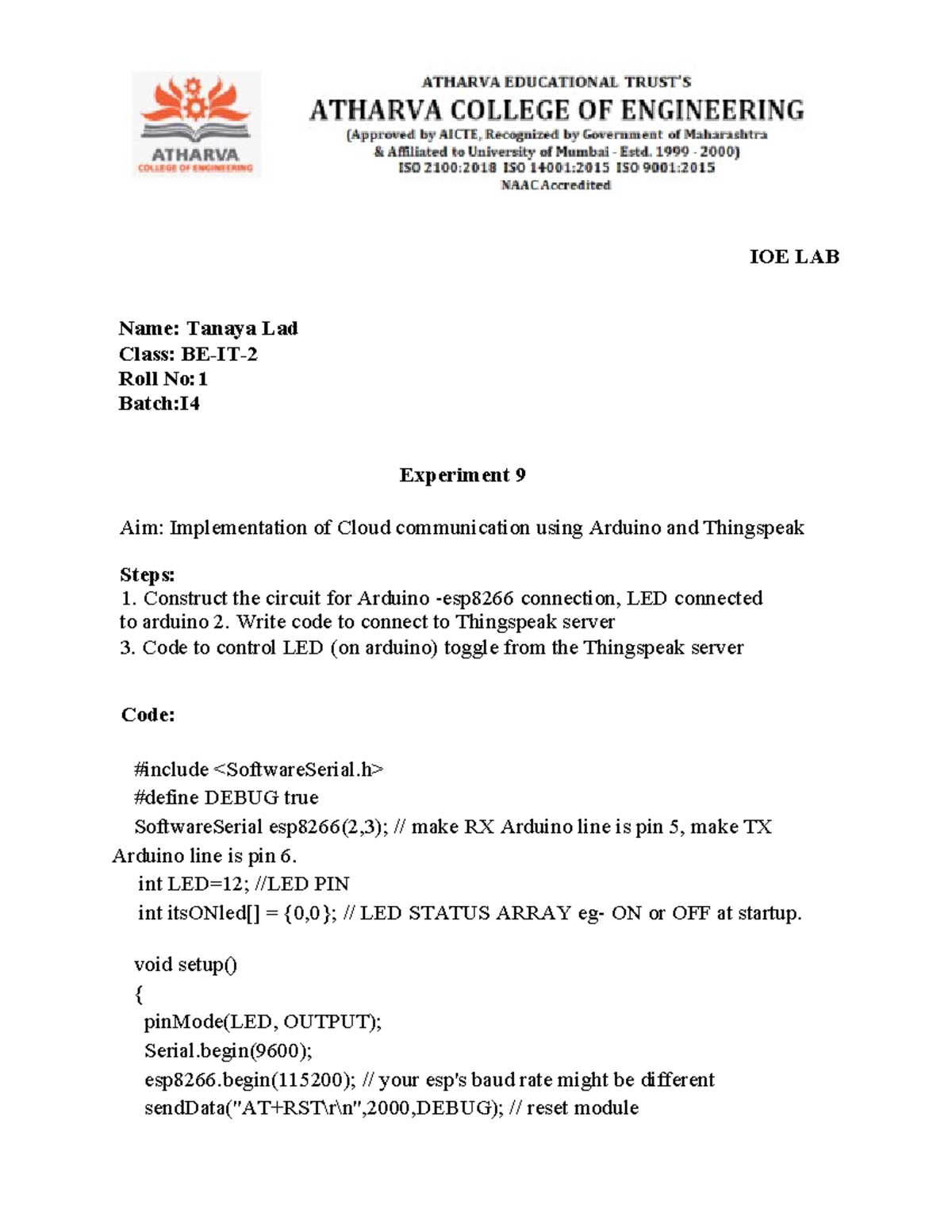 IOE EXP 9 - pratical material - IOE LAB Name: Tanaya Lad Class: BE-IT- Roll No: Batch:I ...