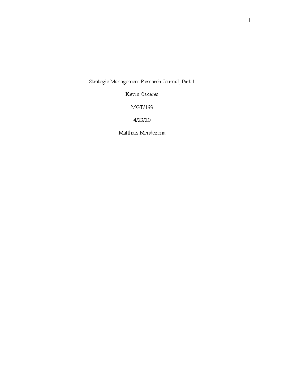 Caceres Kevin BUS498 Wk 1 Hw journal - Strategic Management Research ...