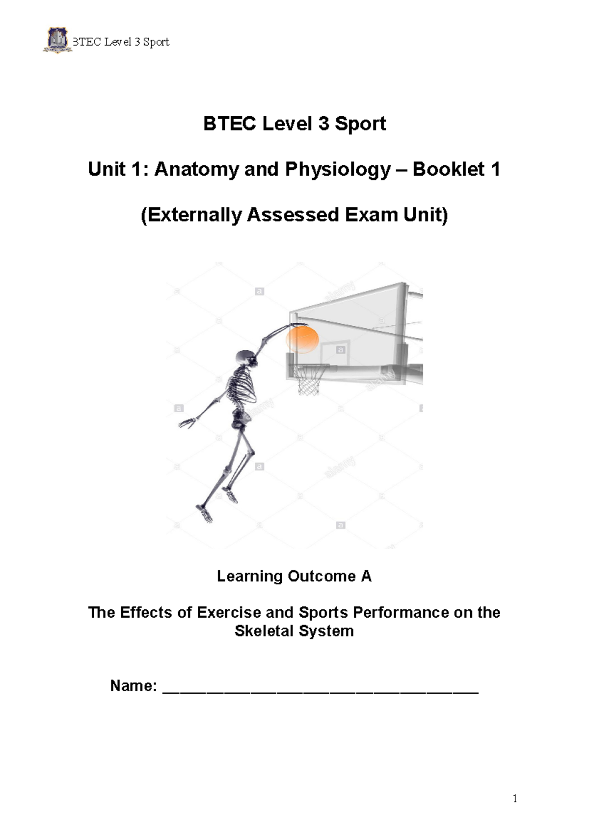 Unit 1 Activity Booklet 1 Skeletal system - BTEC Level 3 Sport Unit 1 ...