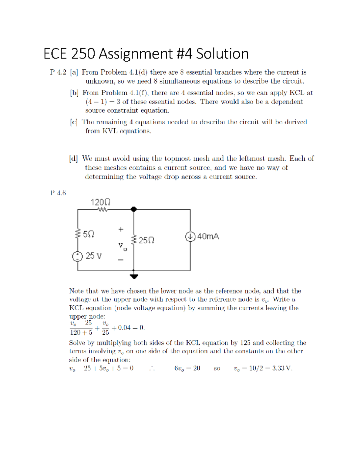 ECE250 Assignment 4 Sol - ECE 250 Assignment Solution P 4 From Problem 4(d) there are 8 ...