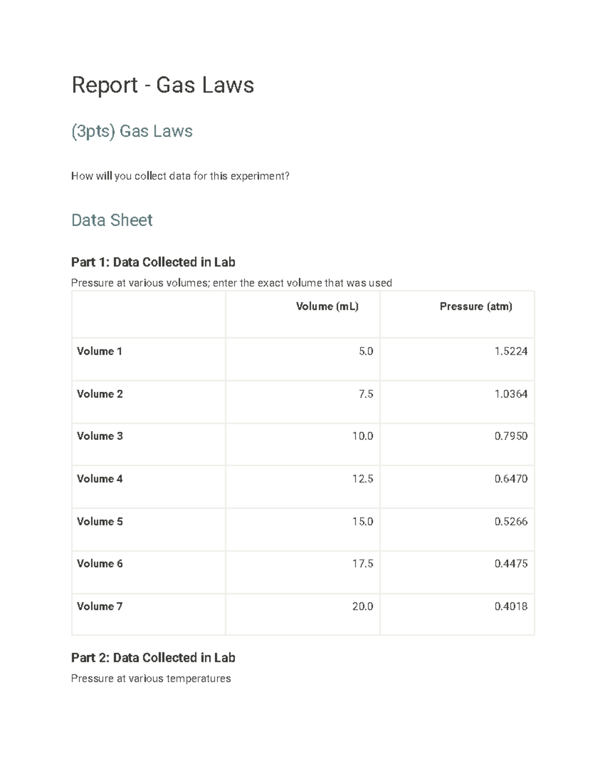 Report - Gas Laws - Report - Gas Laws (3pts) Gas Laws How will you ...
