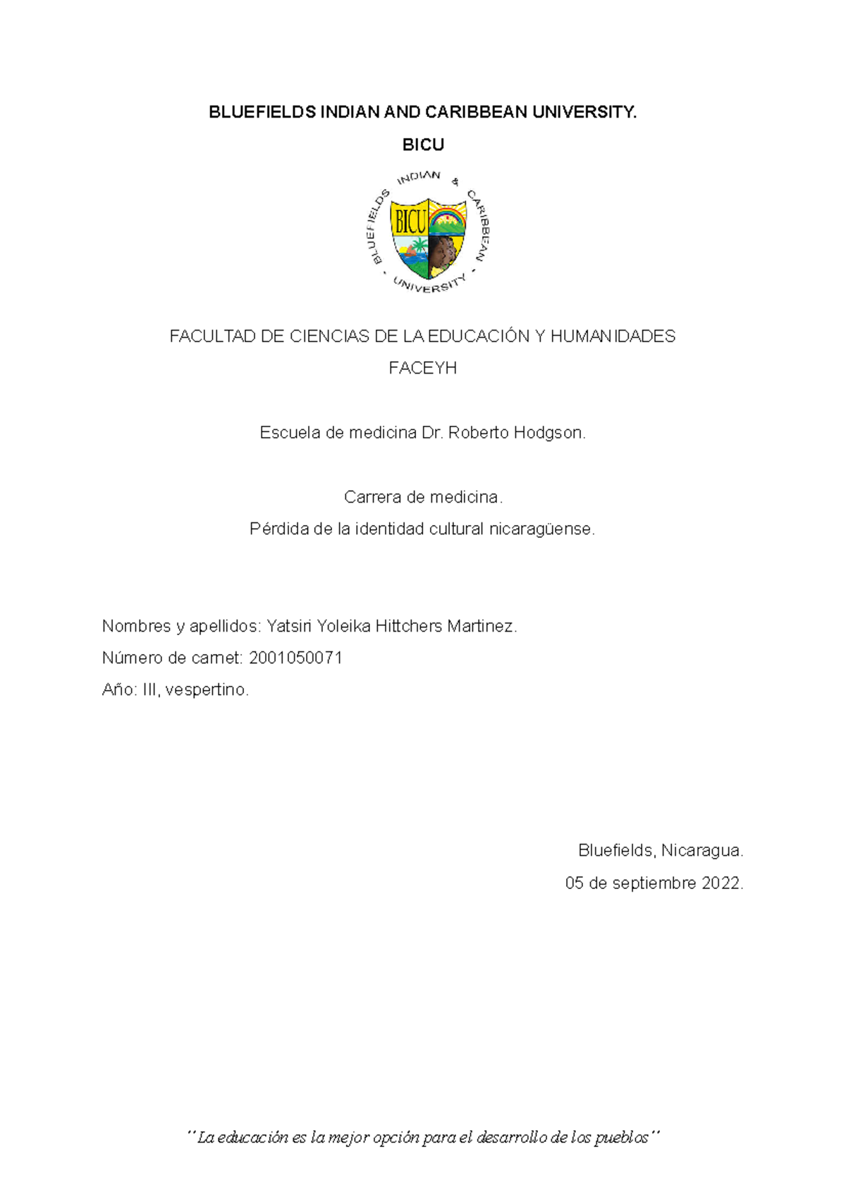 Ensayo Yatsiri Hittchers - BLUEFIELDS INDIAN AND CARIBBEAN UNIVERSITY ...