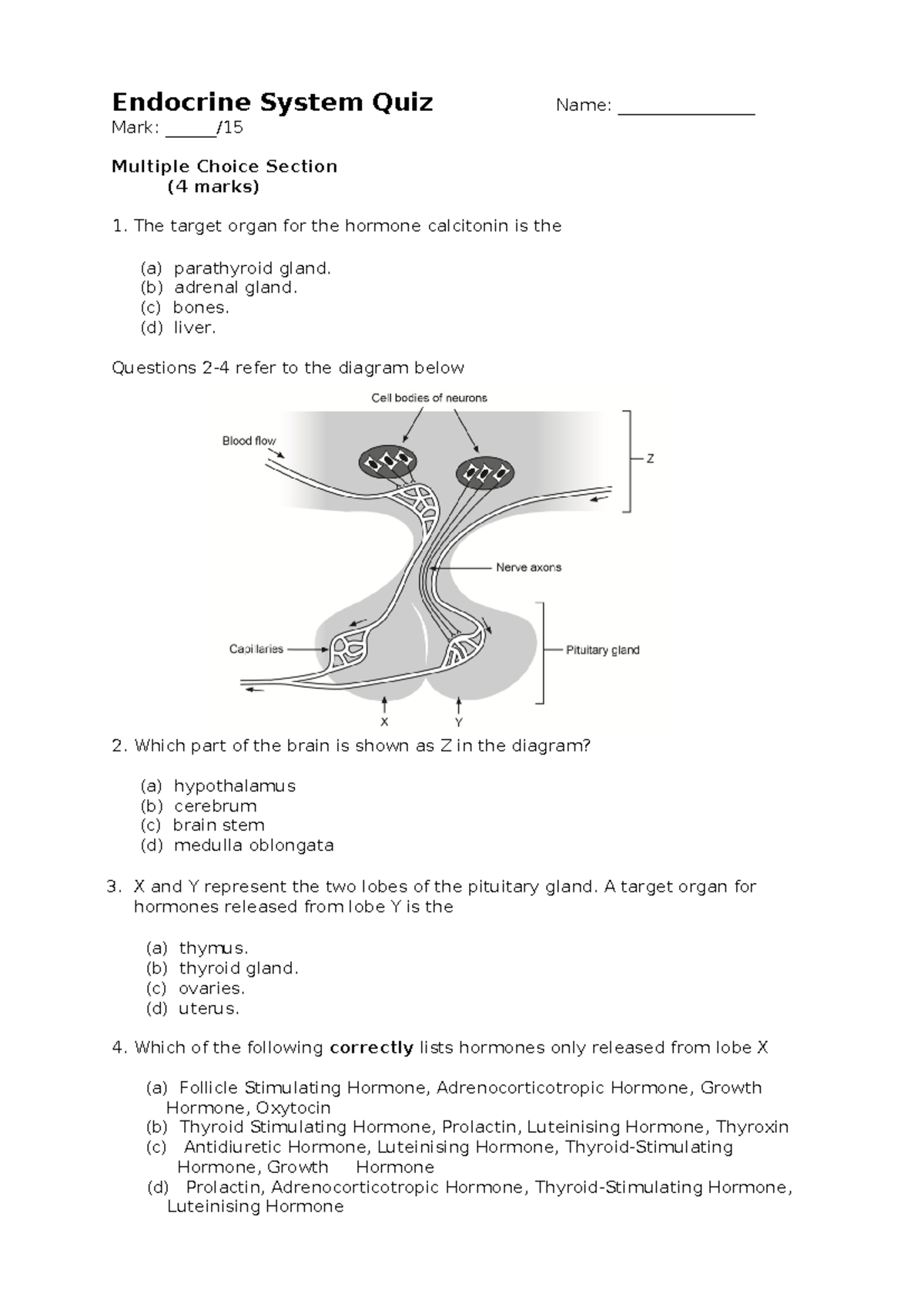 Endocrine System Quiz 1 - (b) adrenal gland. (c) bones. (d) liver ...