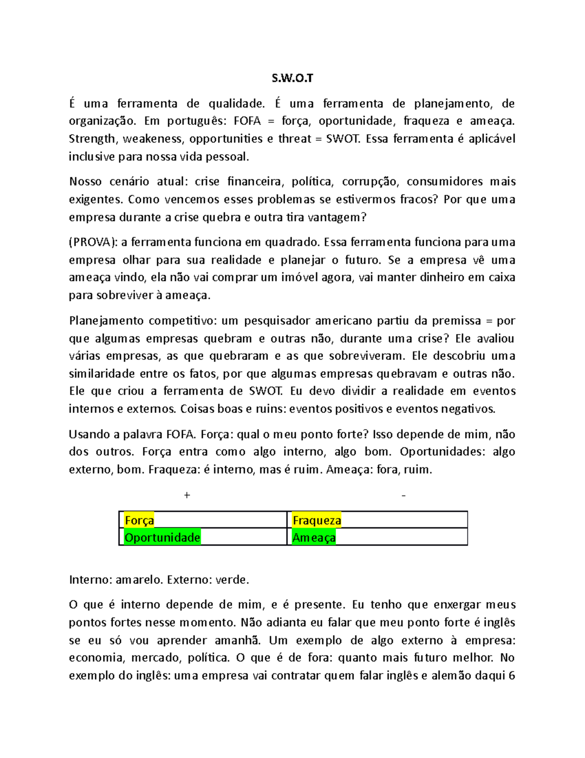 Análise SWOT frigoríficos - S.W.O É uma ferramenta de qualidade. É uma ...