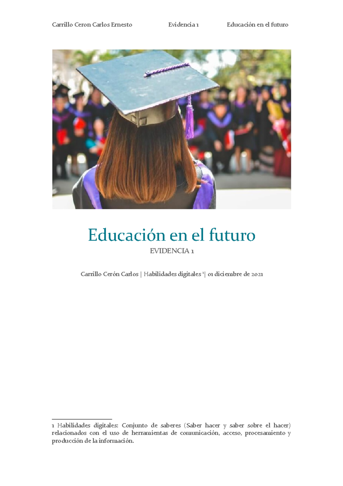 Educacion En El Futuro - Carrillo Ceron Carlos Ernesto Evidencia 1 ...