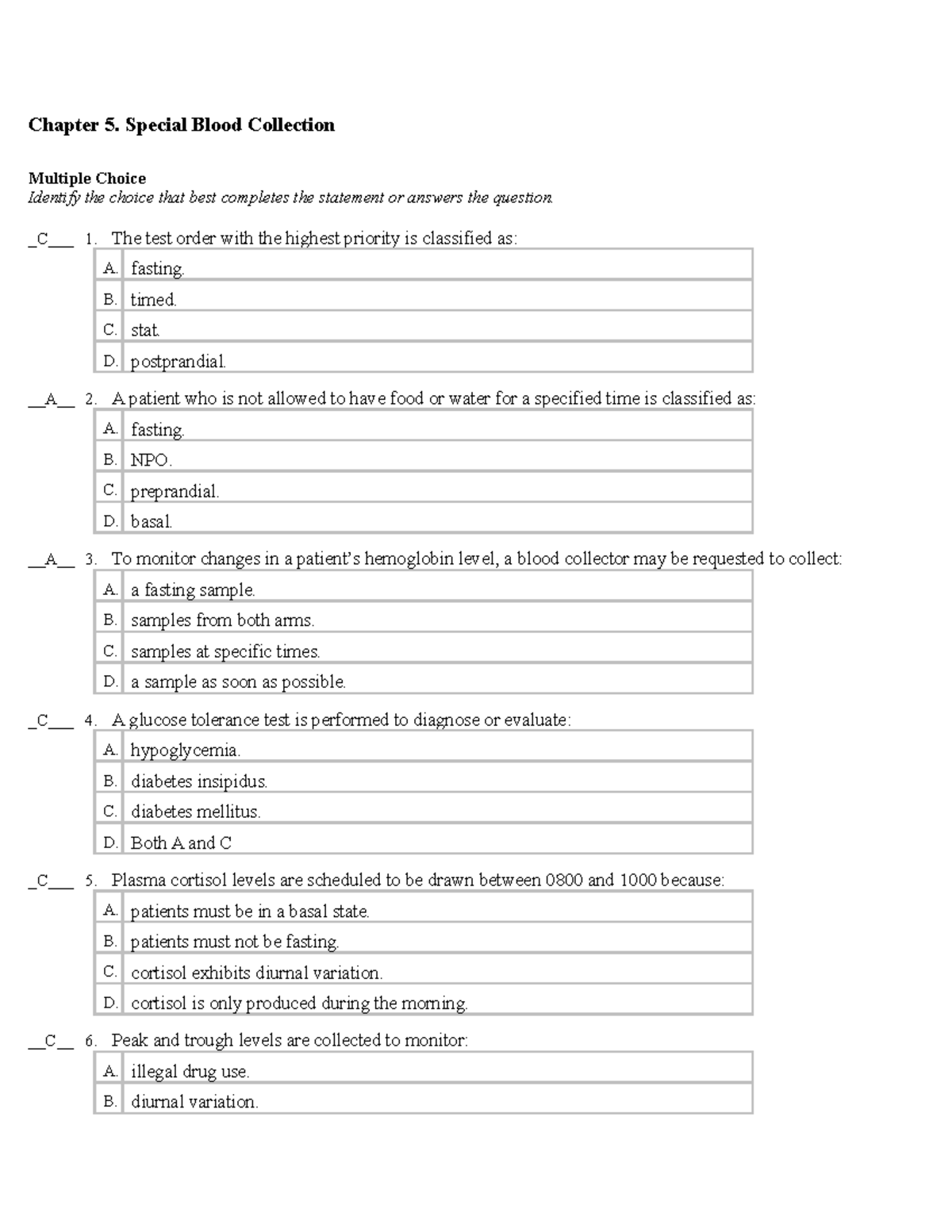 Chapter 5 Quiz Chapter 5 Special Blood Collection Multiple Choice