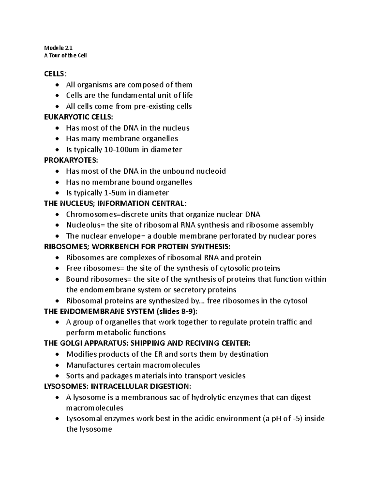 Bio102 Notes #1 - Module 2. A Tour of the Cell CELLS: - All organisms ...