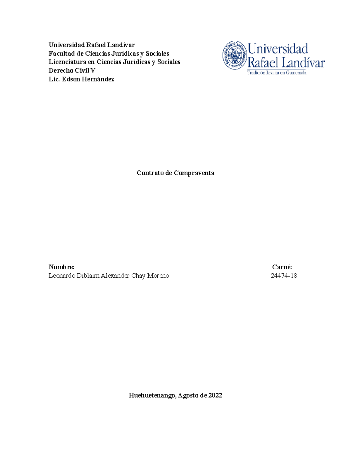 Contrato de Compraventa - Universidad Rafael Landívar Facultad de Ciencias Jurídicas y Sociales ...