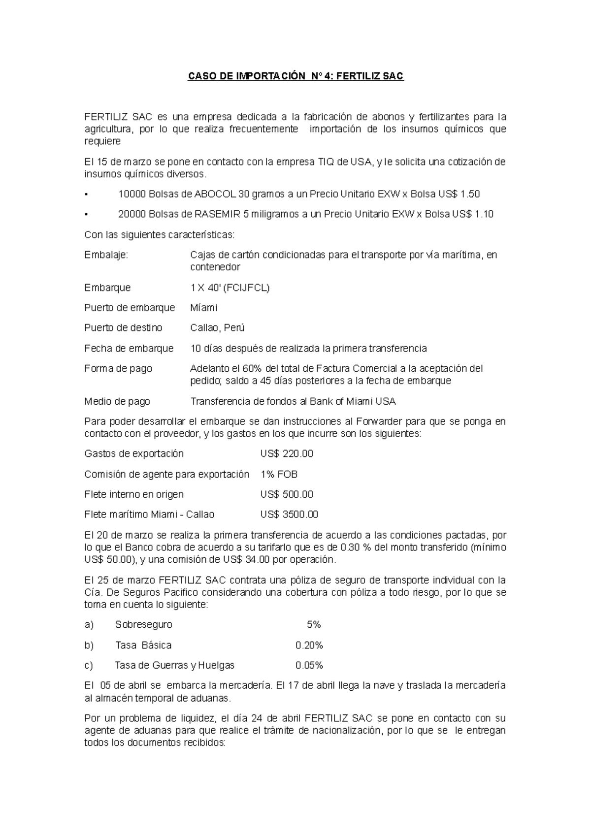 CASO DE Importación - Fertiliz SAC - CASO DE IMPORTACIÓN Nº 4: FERTILIZ ...