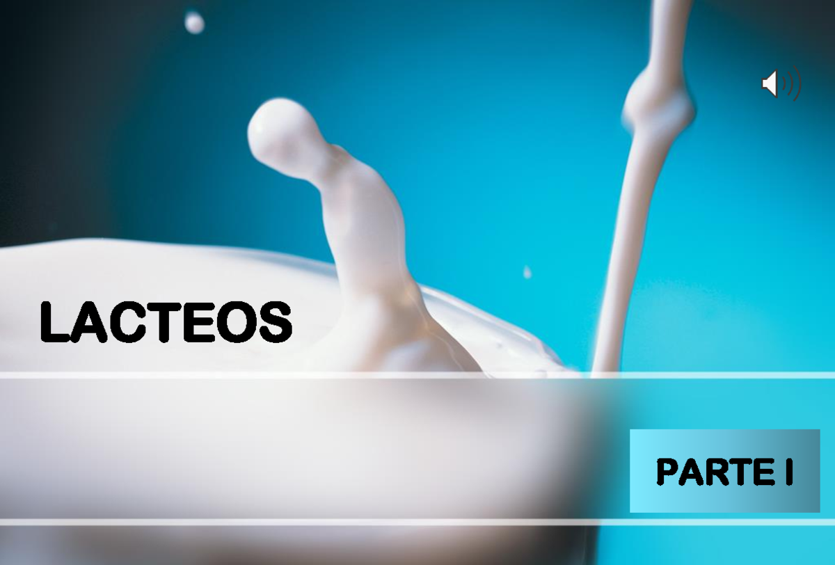 Lácteos Parte I 1d9a57ec028a29b4fcdc5db71c108162 - LACTEOS PARTE I ...