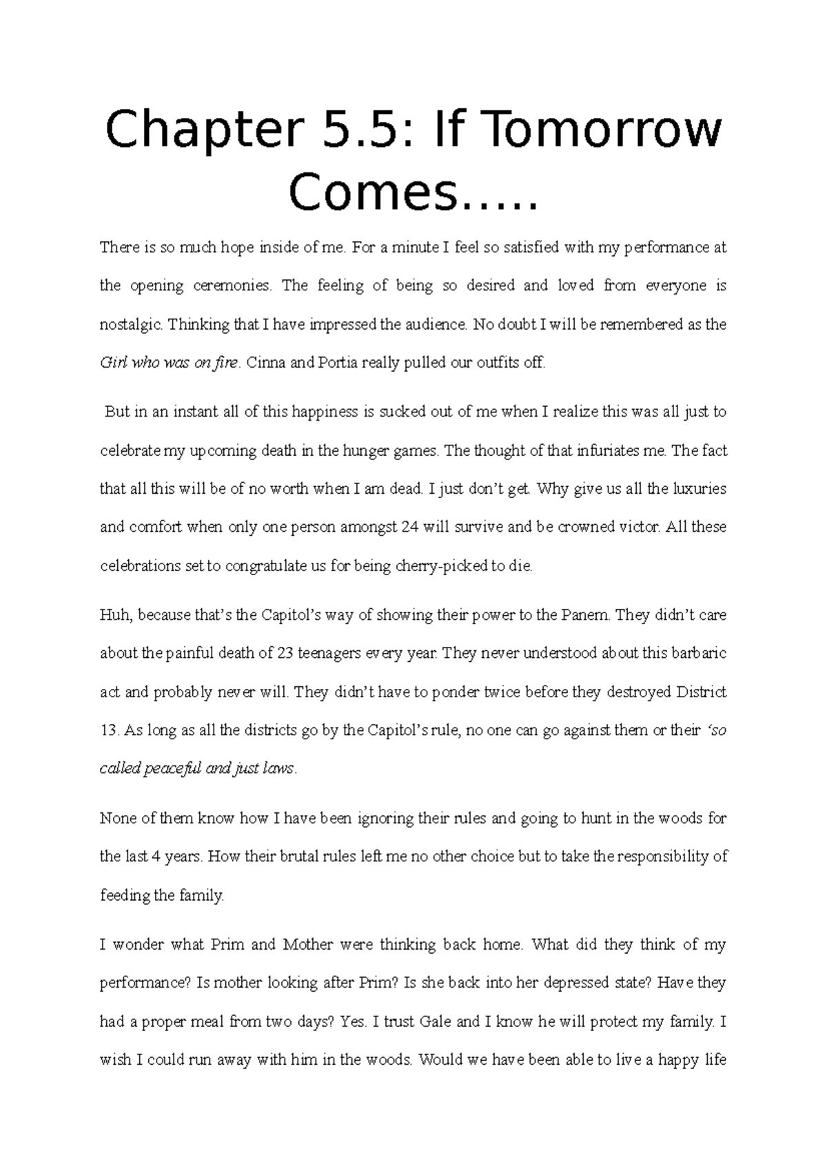 Hunger Games Extra chapter - Chapter 5: If Tomorrow Comes..... There is ...