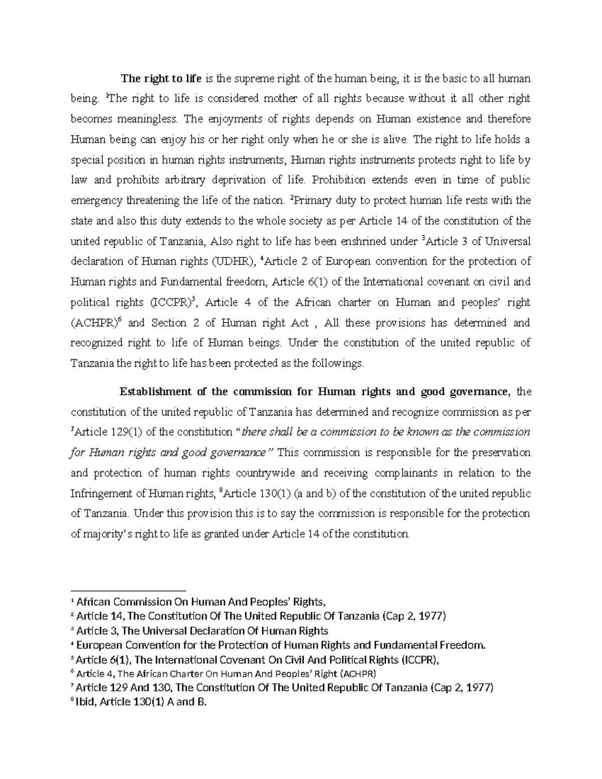 Constitution Assigment - The right to life is the supreme right of the ...