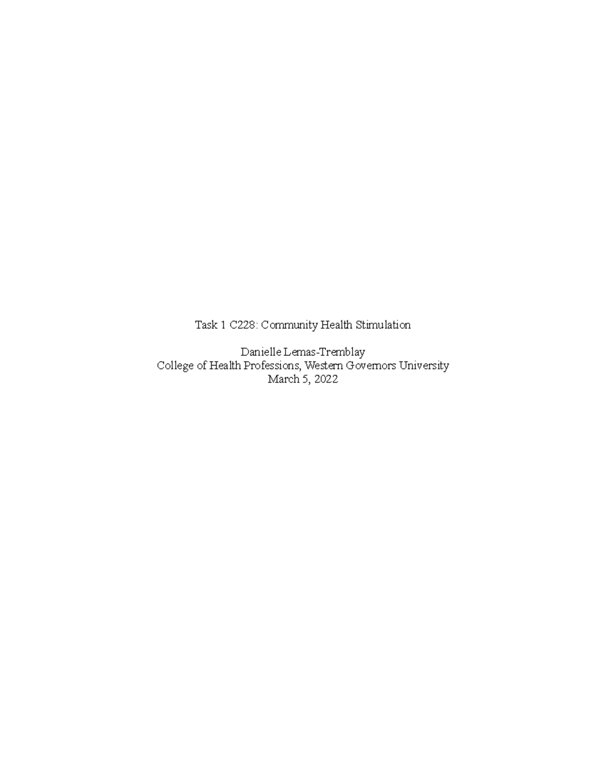 Task 1 C228 WGU Community Health and Focused nursing - Task 1 C228 ...
