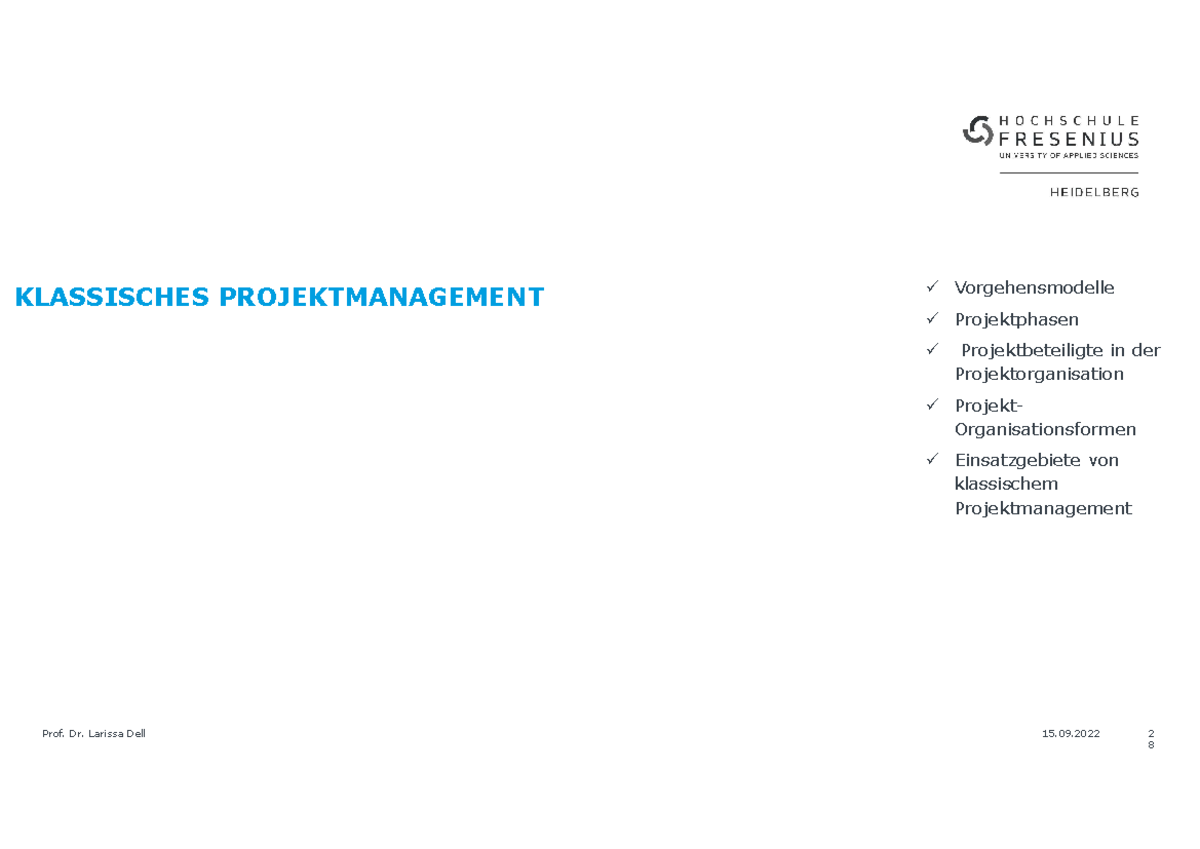 02 PM - Projektmanagement - 01 KLASSISCHES PROJEKTMANAGEMENT 15.09 2 8 ...