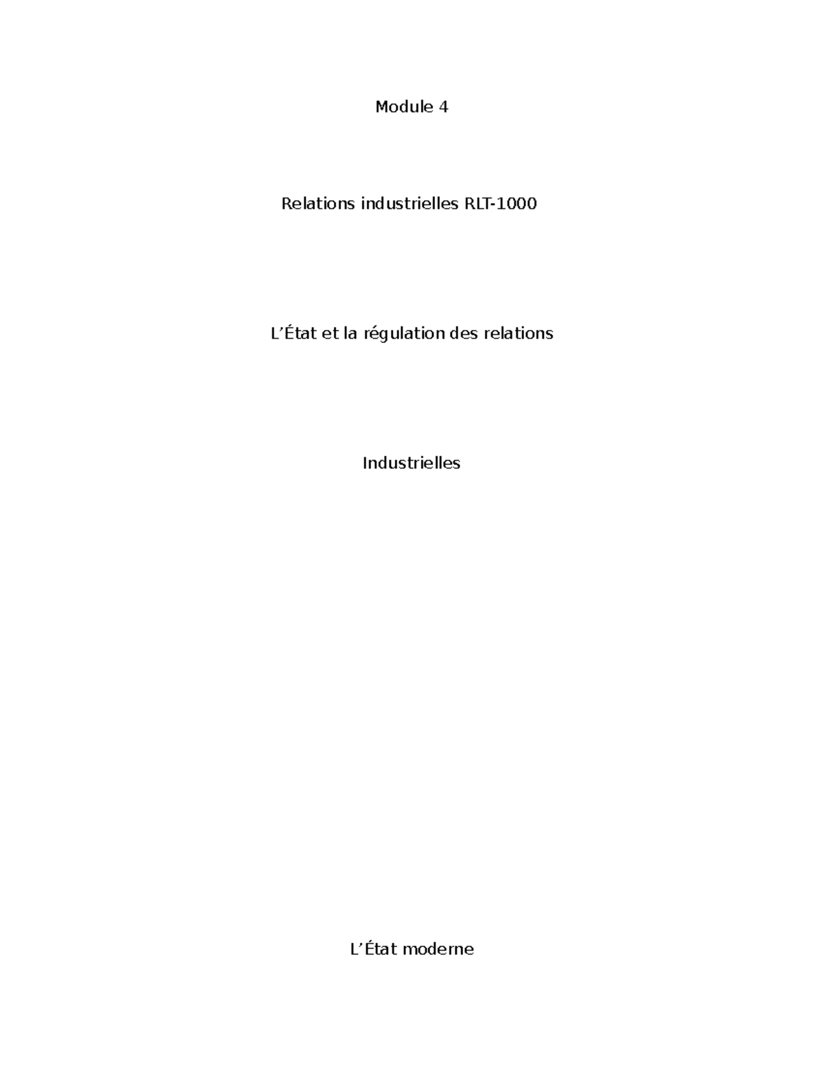 Module 4 - Notes - Module 4 Relations industrielles RLT- L’État et la ...