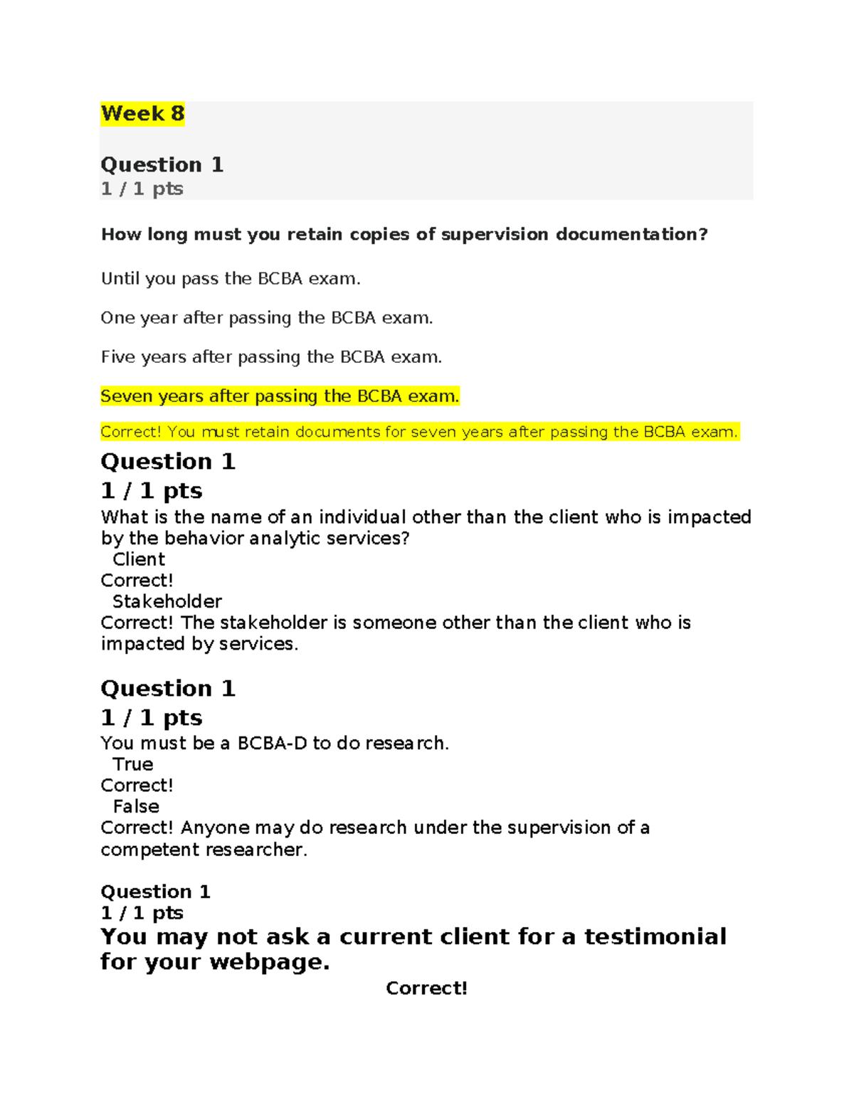 Week 8-10 Daily Bonus psyc 7710 - Week 8 Question 1 1 / 1 pts How long must you retain copies of ...