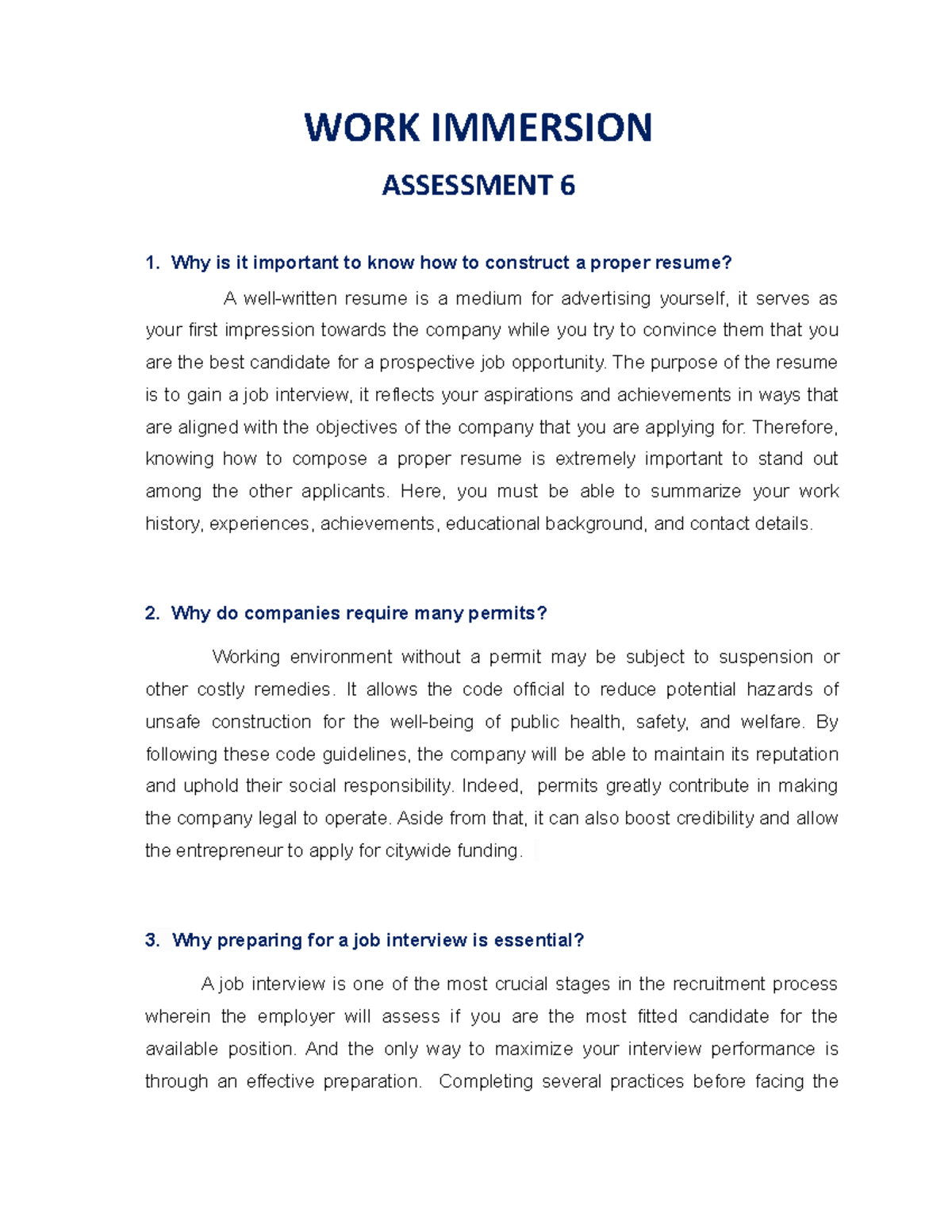 Assessment 6 - WORK IMMERSION ASSESSMENT 6 1. Why is it important to ...