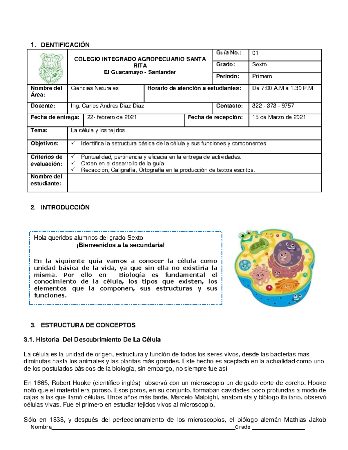 GUIA 01 Sexto Biologia - Apuntes la celula - 1. DENTIFICACIÓN COLEGIO ...