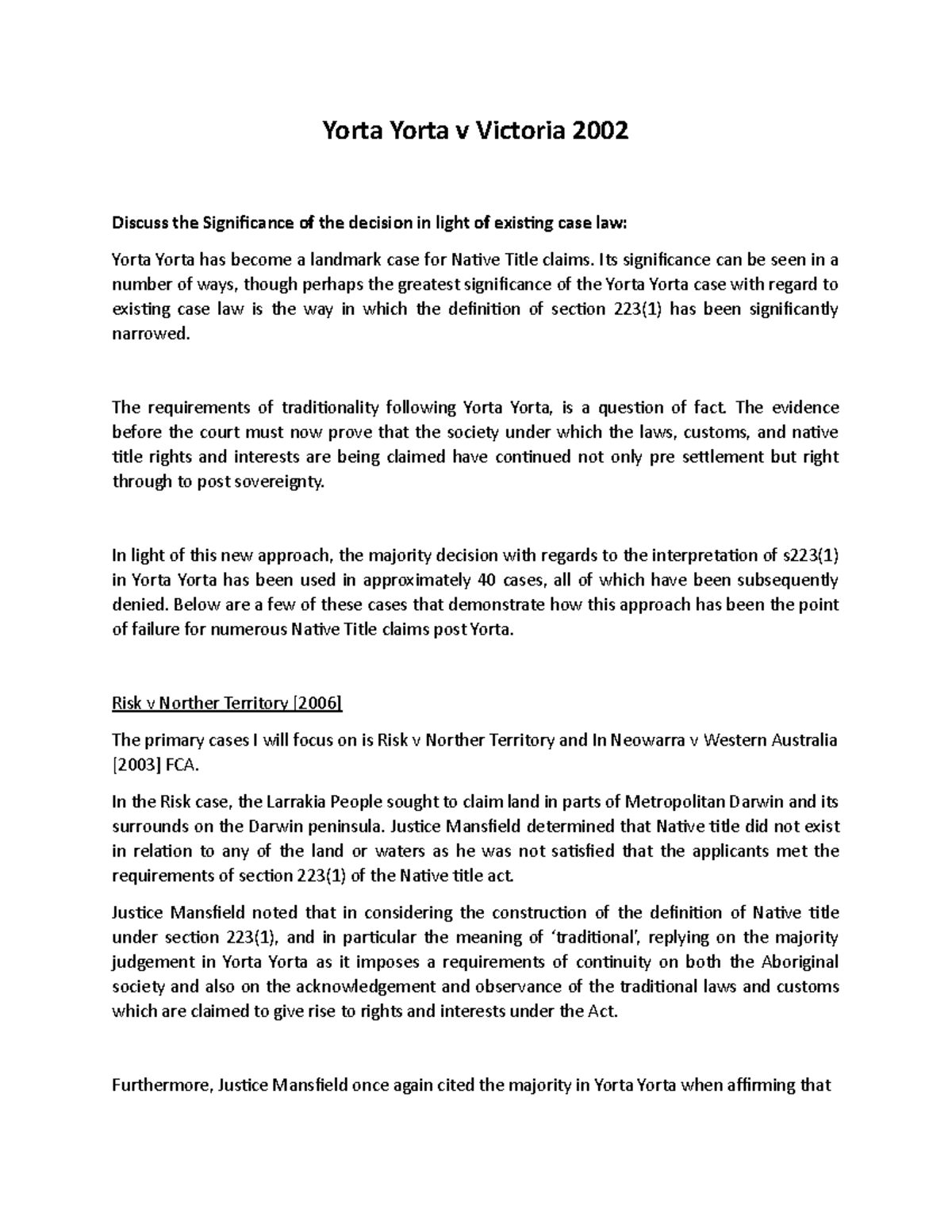 Yorta Yorta v Victoria 2002 - Yorta Yorta v Victoria 2002 Discuss the ...
