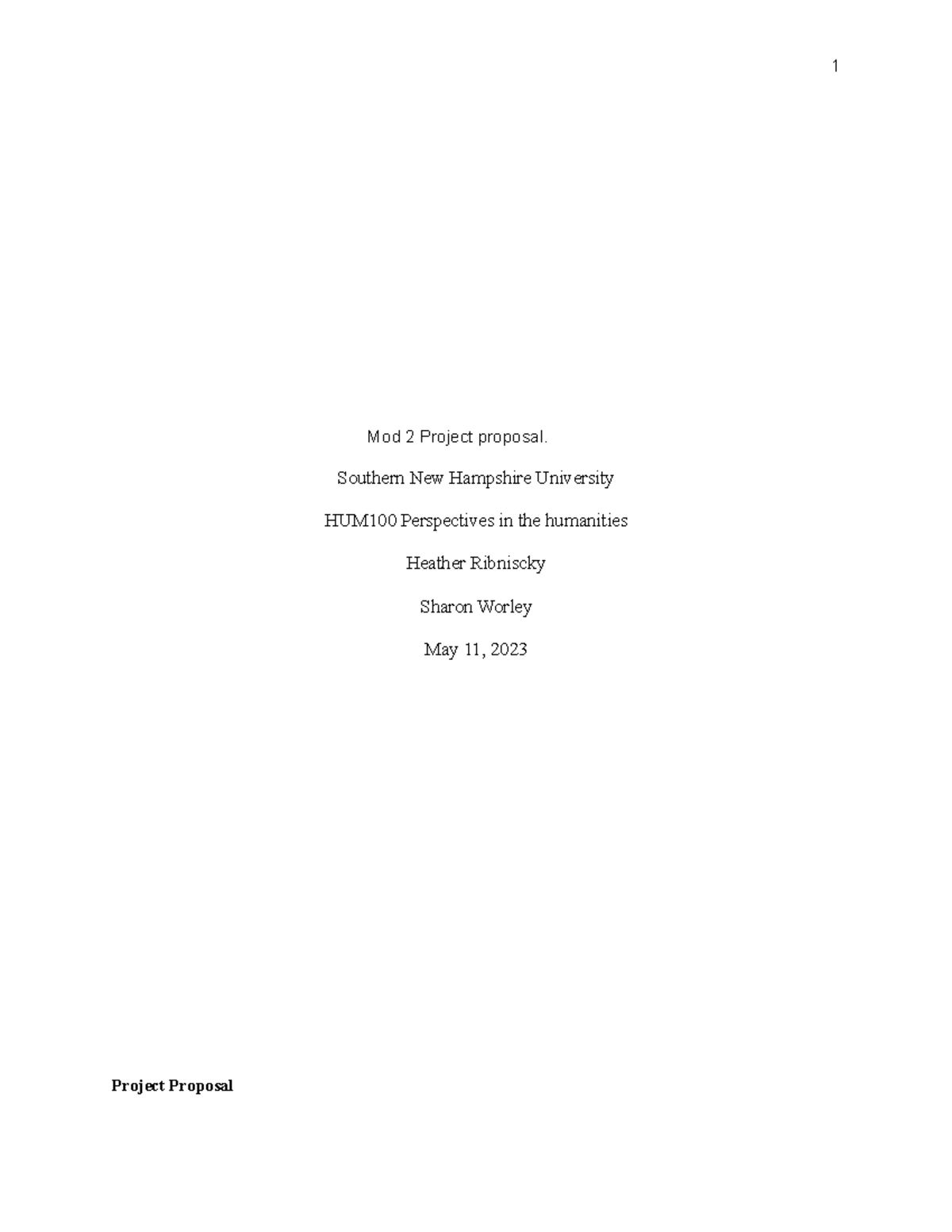 2-2 project prosal for hum 100 - 1 Mod 2 Project proposal. Southern New ...