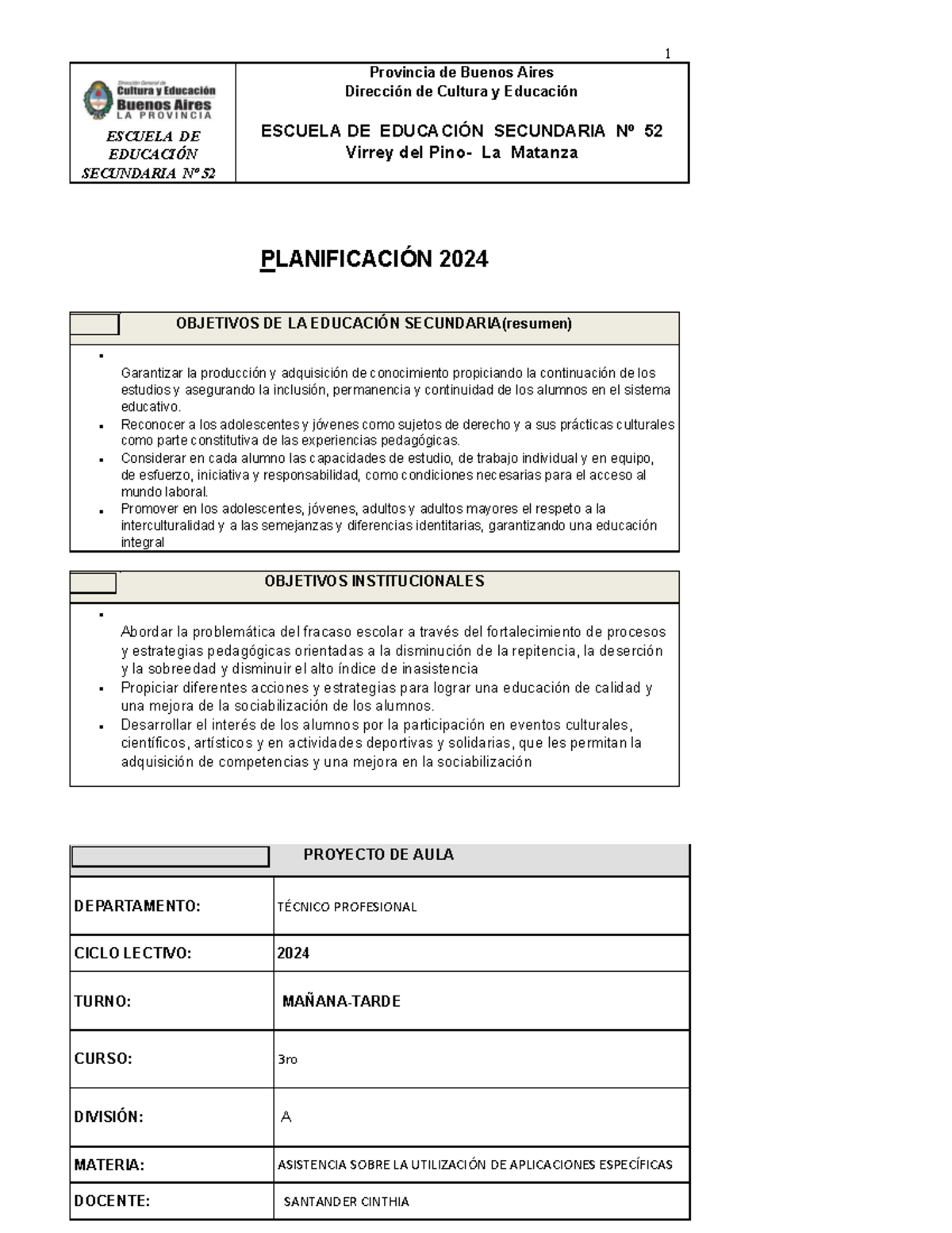 Planificación 6to - ESCUELA DE EDUCACIÓN SECUNDARIA Nº 52 Provincia de ...