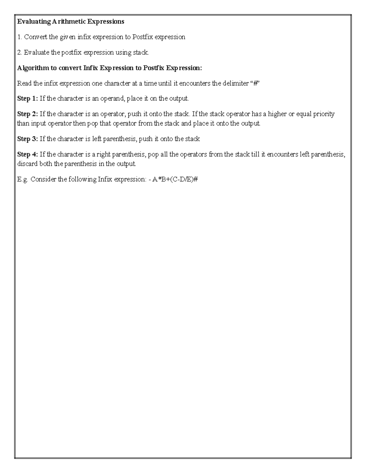 Infix - Evaluating Arithmetic Expressions Convert the given infix expression to Postfix ...