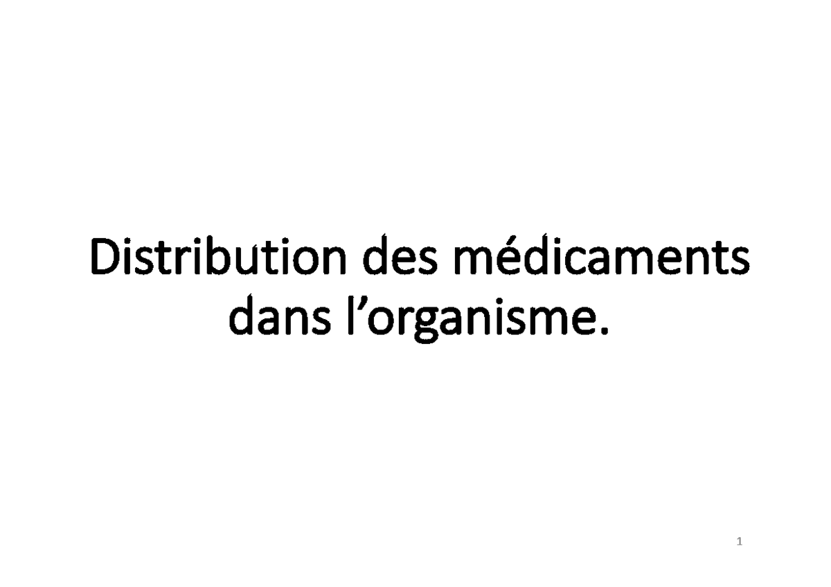 Support 3 - cours de prof de pharmacologie cinétique - Distribution des ...