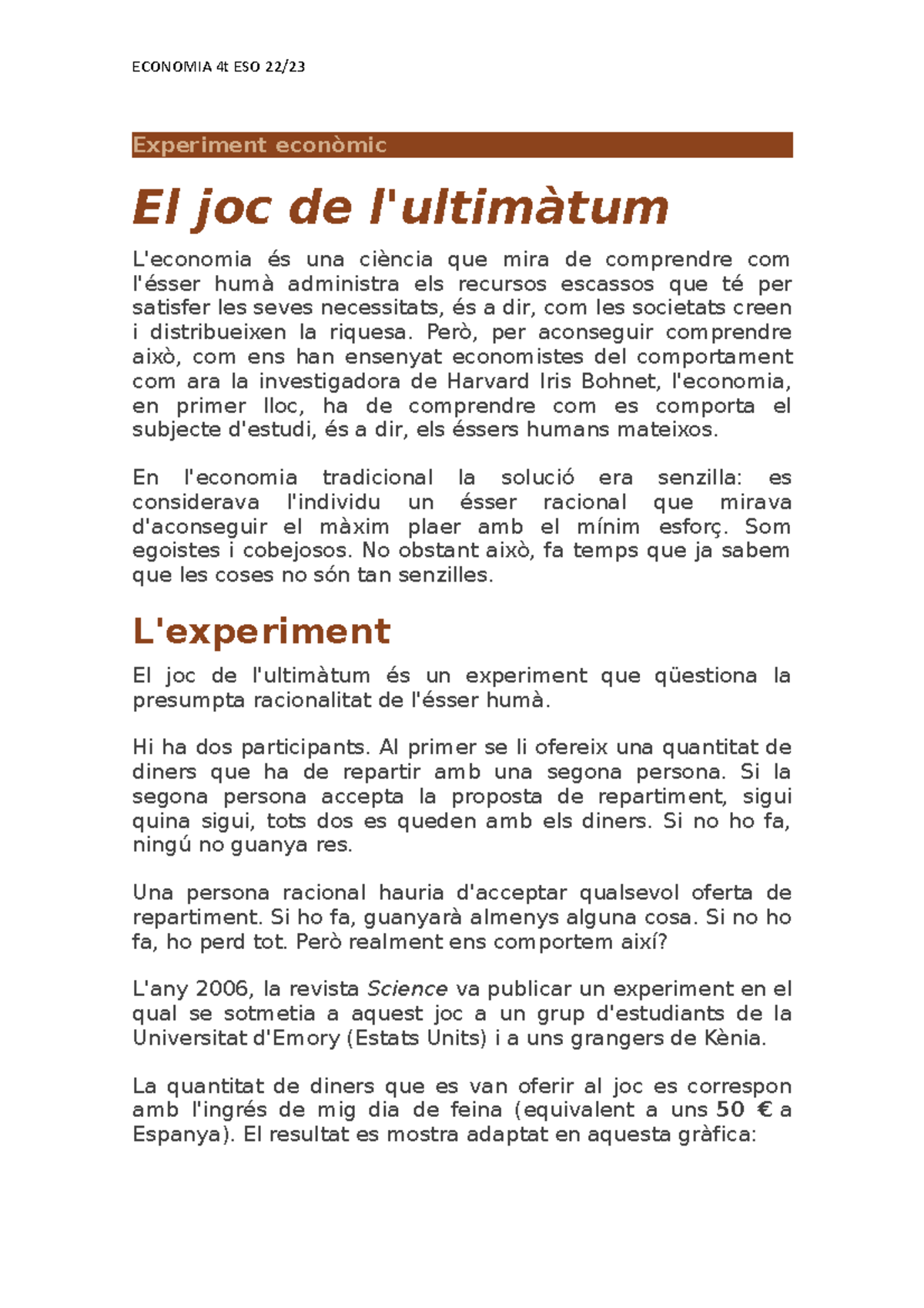 Exercici 1 experiment econòmic - ECONOMIA 4t ESO 22/ Experiment ...