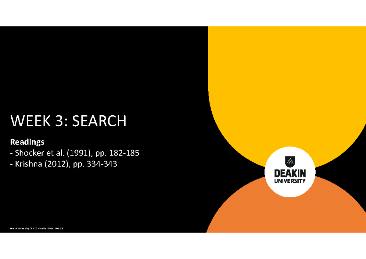 Wk 3 class - 1 slide per page - ####### Deakin ####### University ...