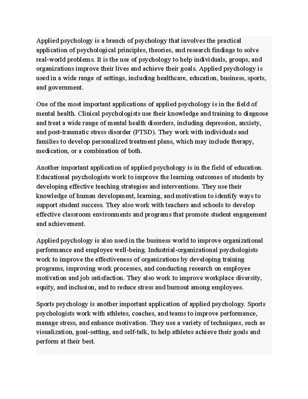 Applied psychology - It is the use of psychology to help individuals ...