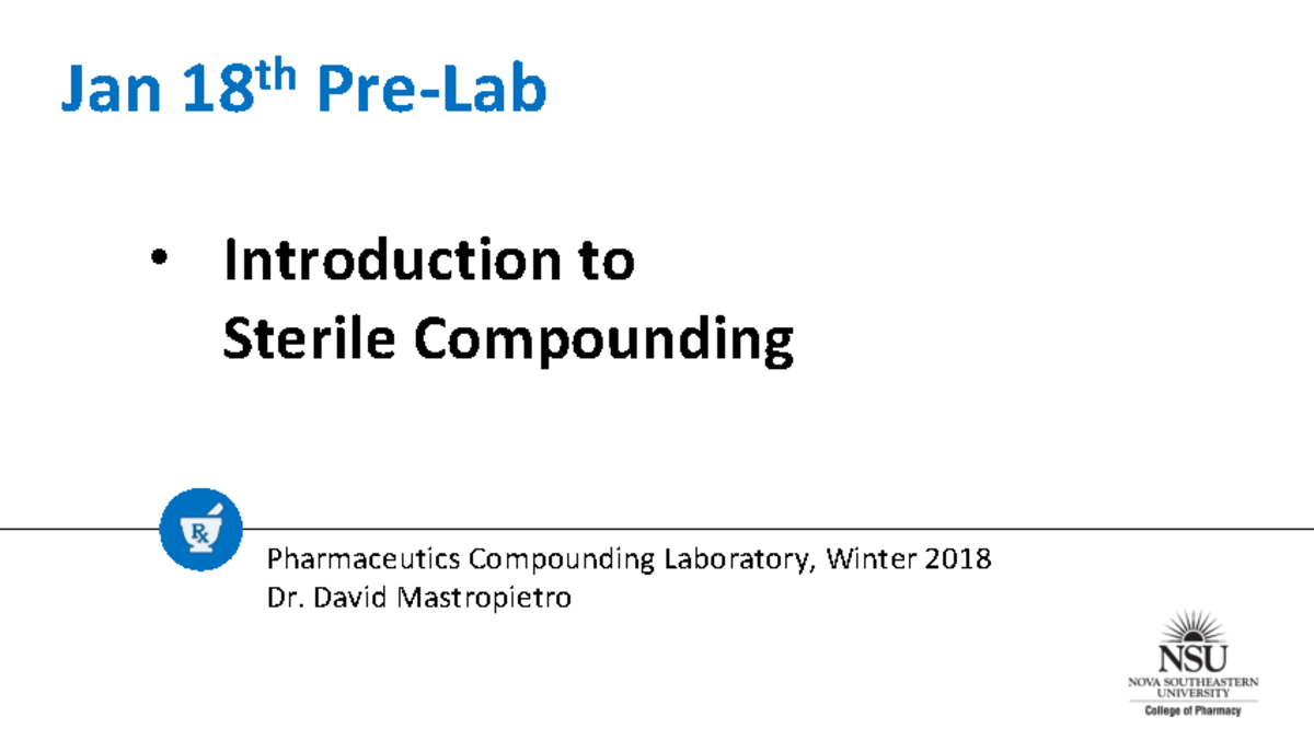 Sterile I - These lecture notes are from Nova Southeastern University's ...
