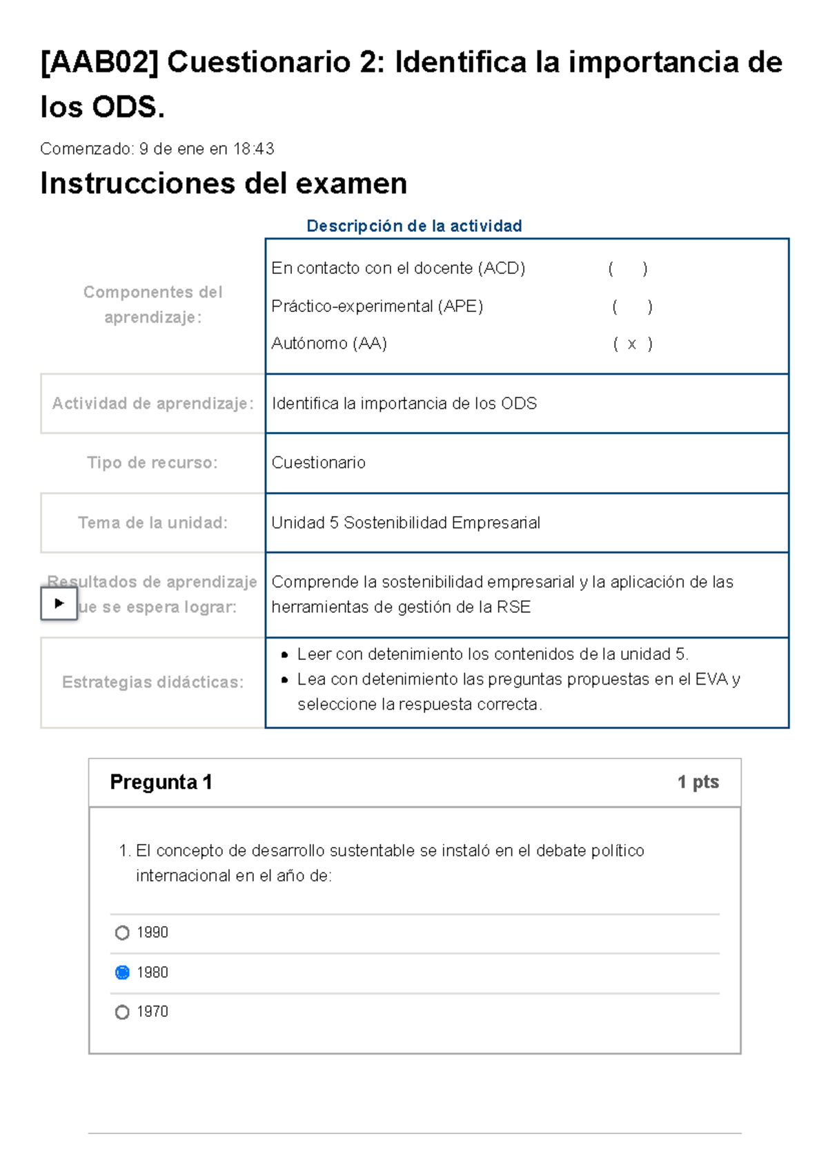 10-10 Examen [AAB02] Cuestionario 2 Identifica la importancia de los ODS - [AAB02] Cuestionario ...