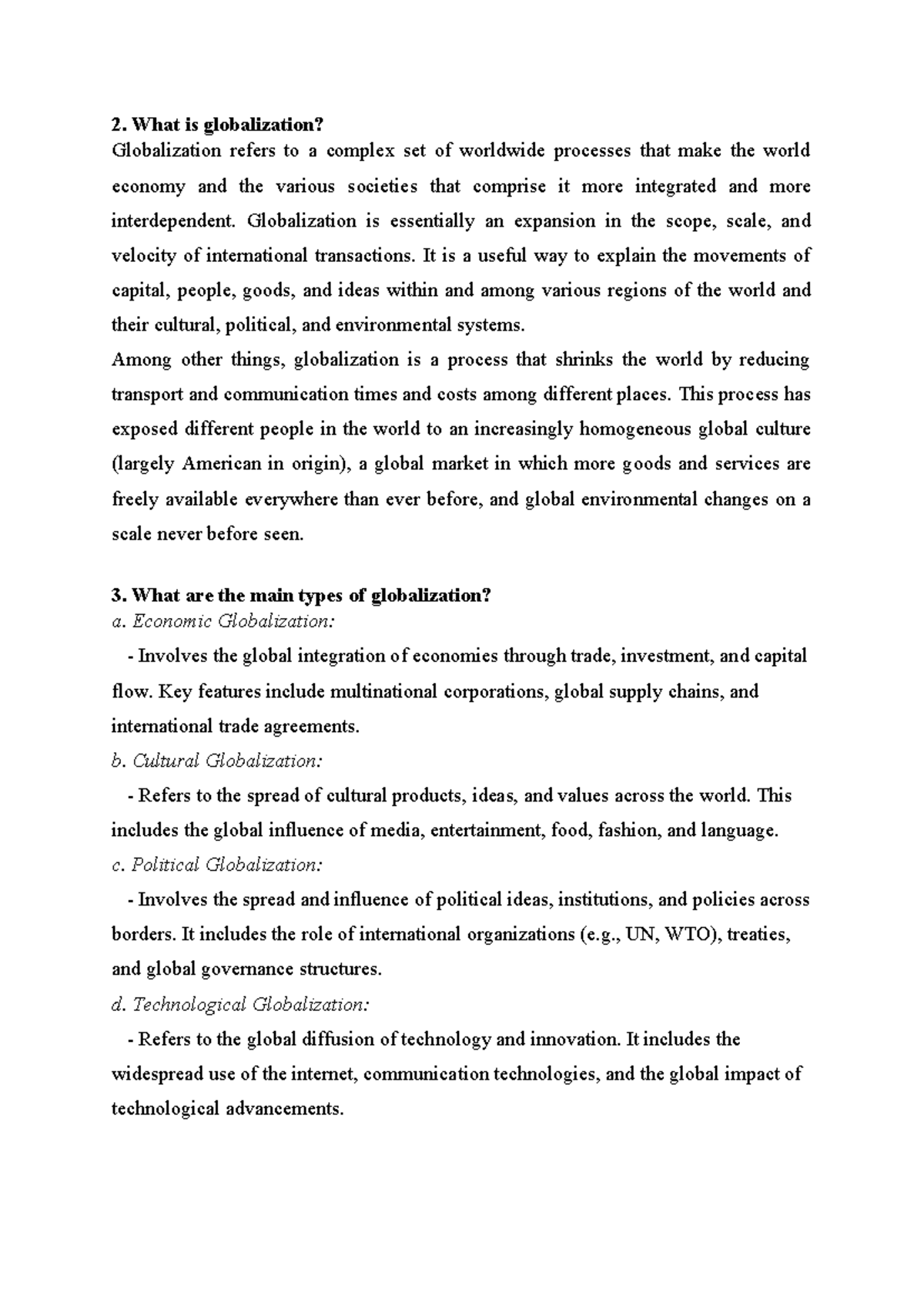 Globalization - What is globalization? Globalization refers to a complex set of worldwide ...