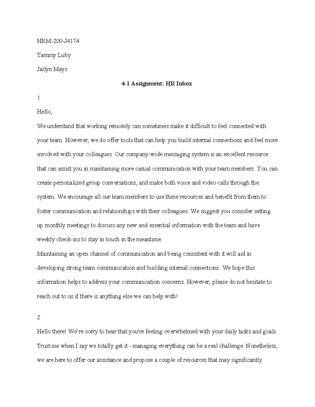 4-1 Hr inbox - HRM-200-J Tammy Luby Jailyn Mays 4-1 Assignment: HR Inbox 1 Hello, We understand ...