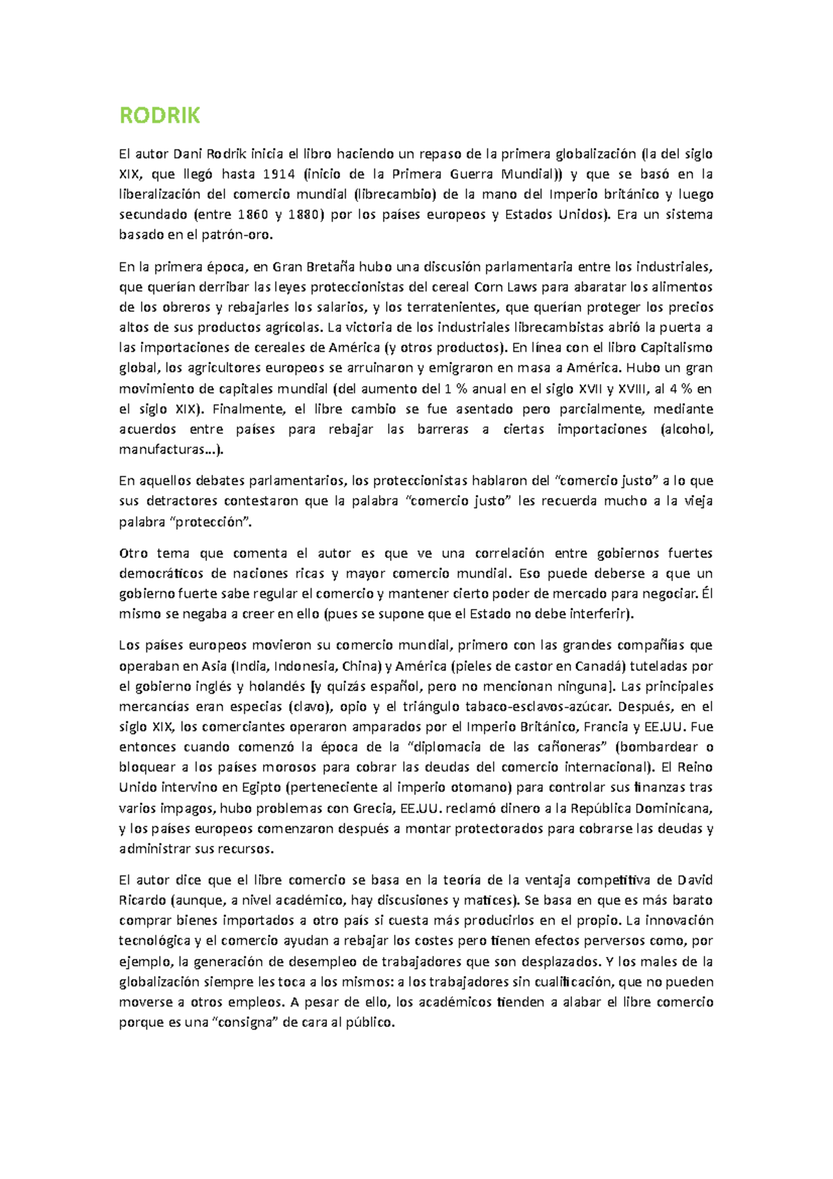 Rodrik - resu - RODRIK El autor Dani Rodrik inicia el libro haciendo un ...