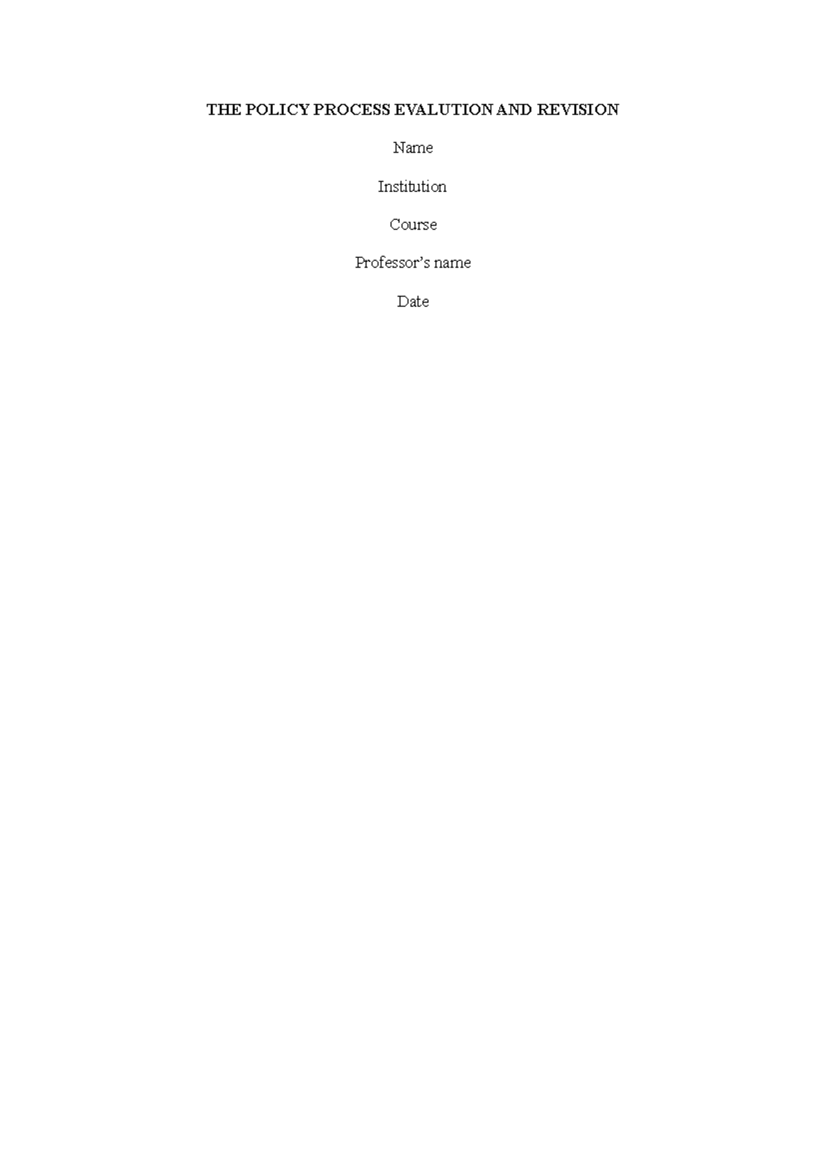 THE Policy Process Evalution AND Revision - THE POLICY PROCESS ...