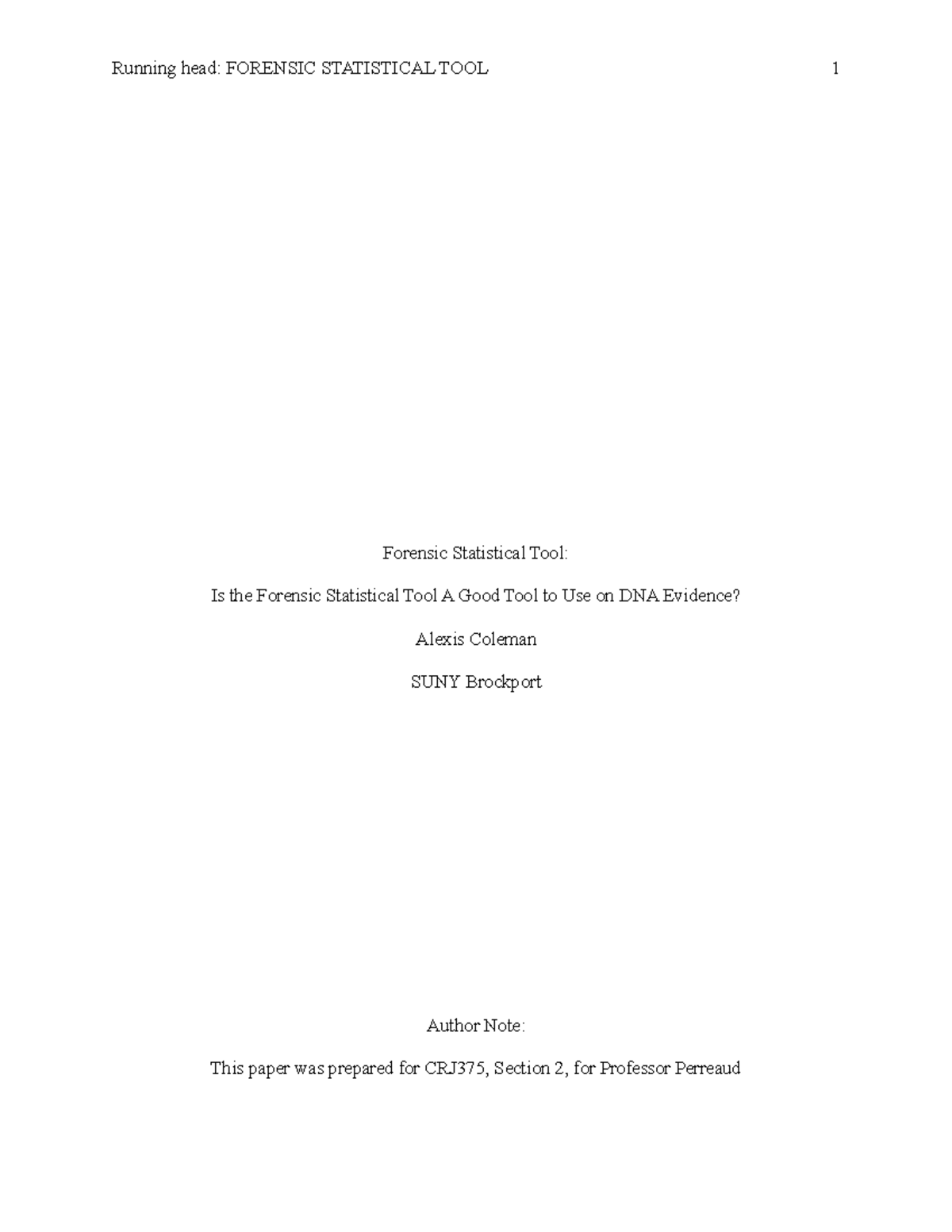 Case Summary Paper - This course was taught by Mr. Perreaud - Forensic ...