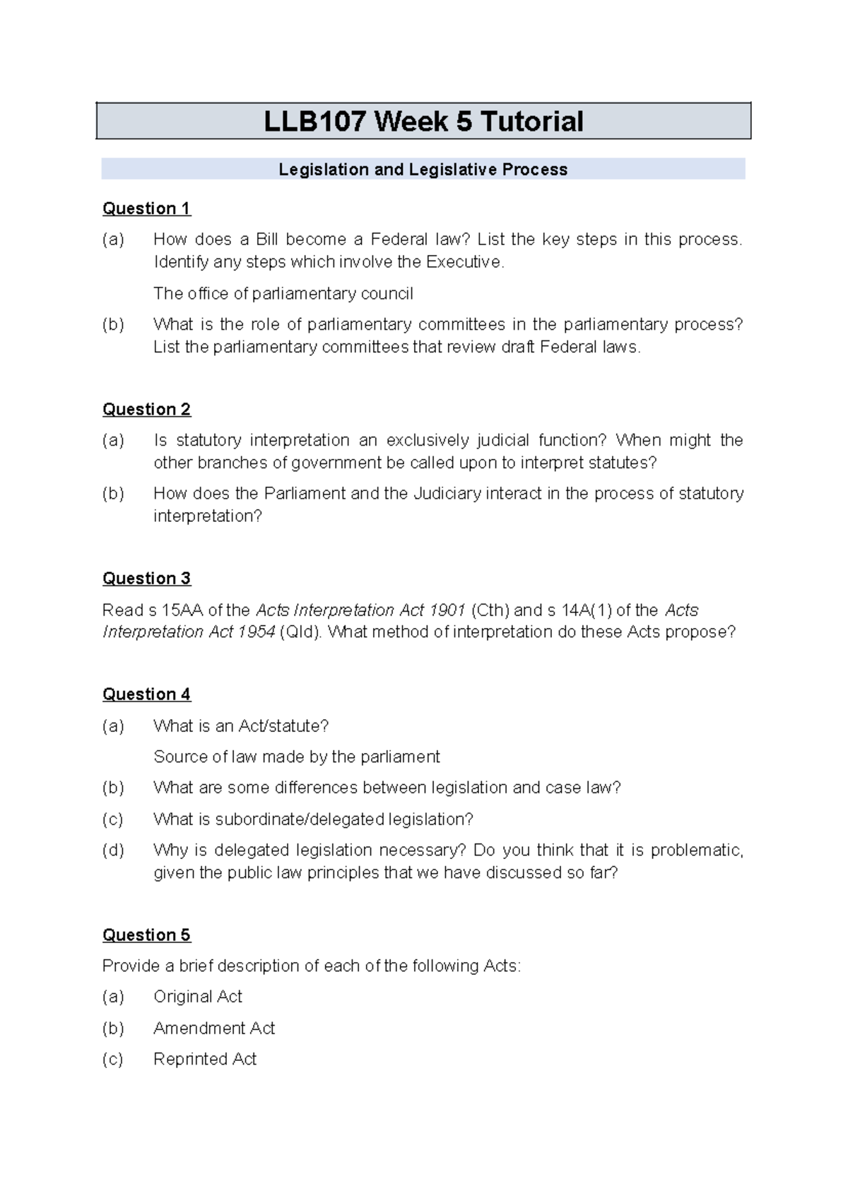 LLB107 Week 5 Tutorial 3 Legislation and Legislative Process - LLB107 ...