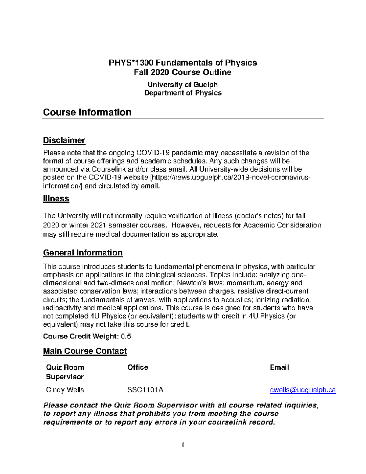 F'20 PHYS1300 course outline - PHYS*1300 Fundamentals of Physics Fall ...