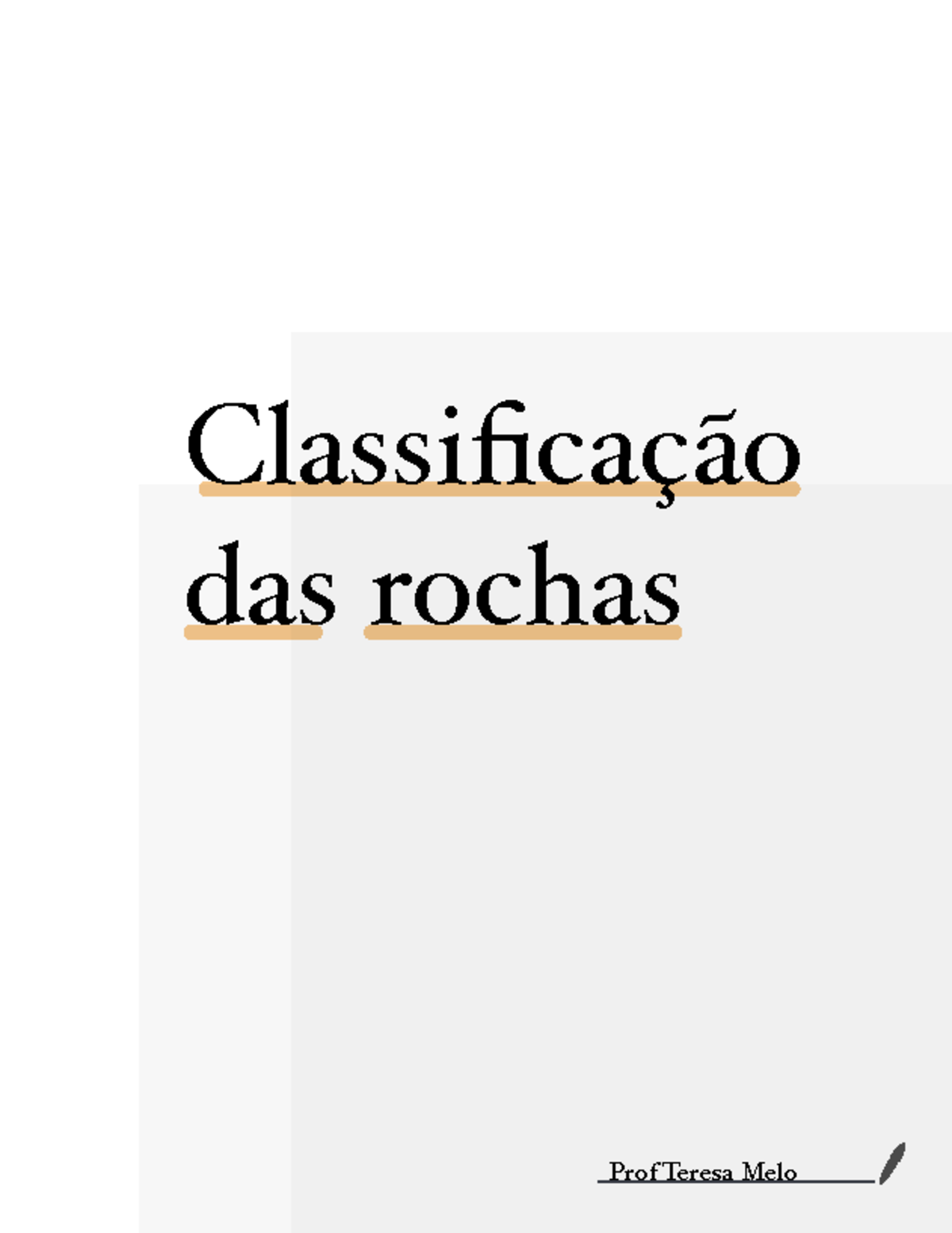 Resumo Tipos Rochas - Classificação das rochas Prof Teresa Melo Rochas ...